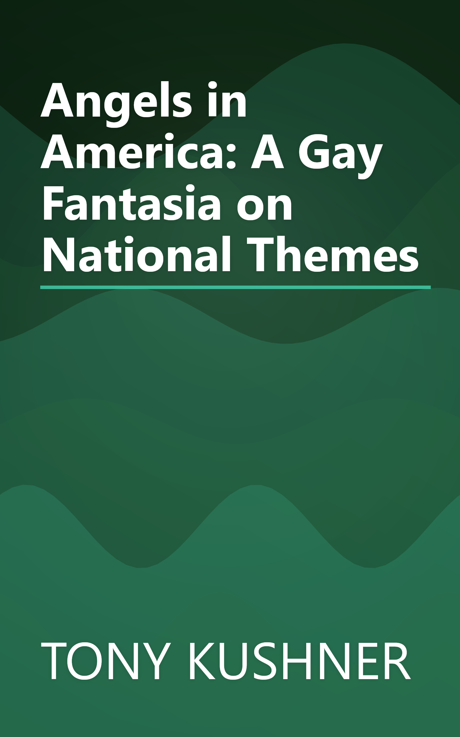 Angels in America:  A Gay Fantasia on National Themes book cover