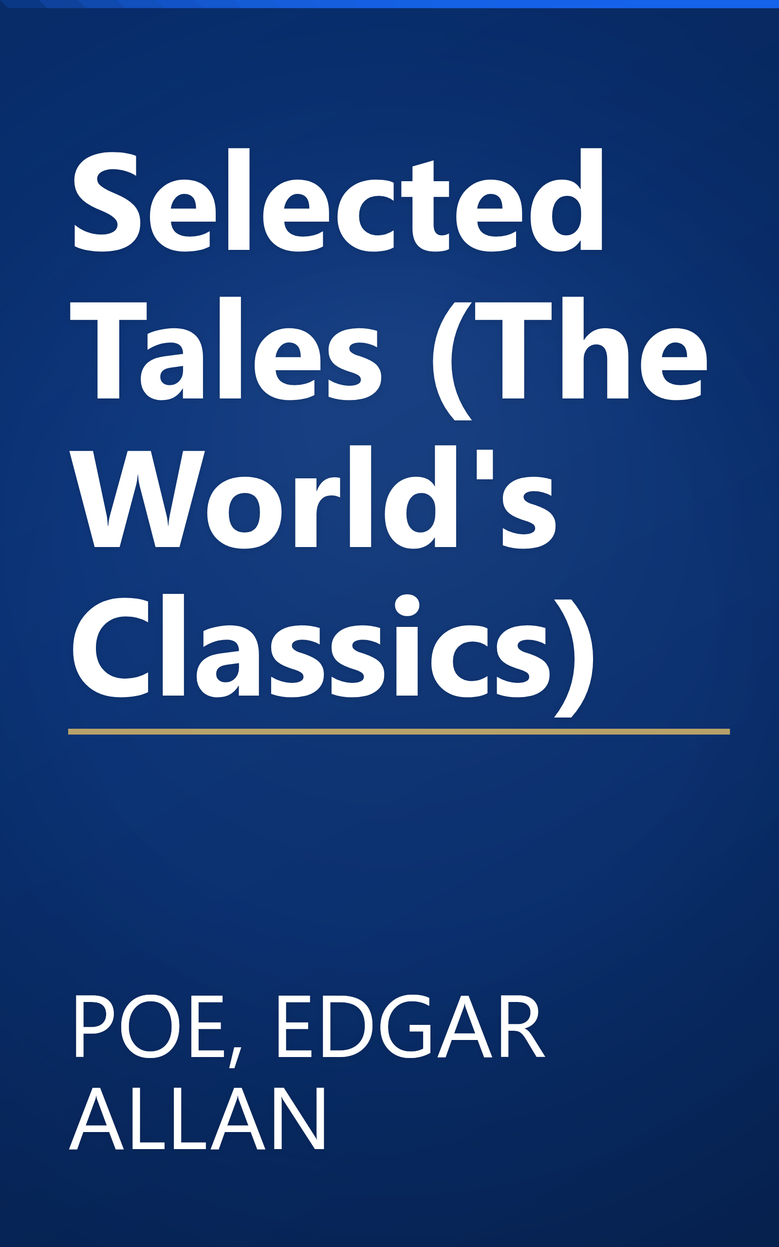 Selected Tales (The World's Classics) book cover