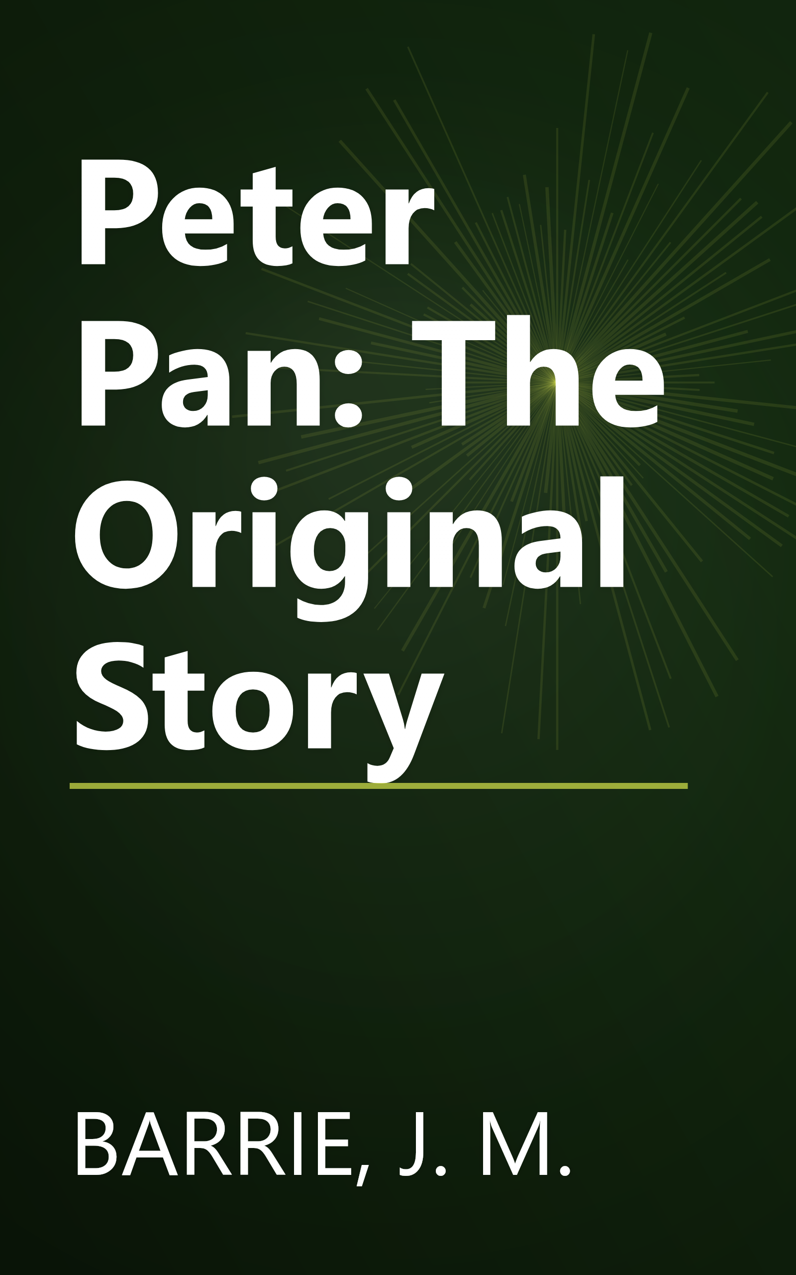 Peter Pan: The Original Story book cover