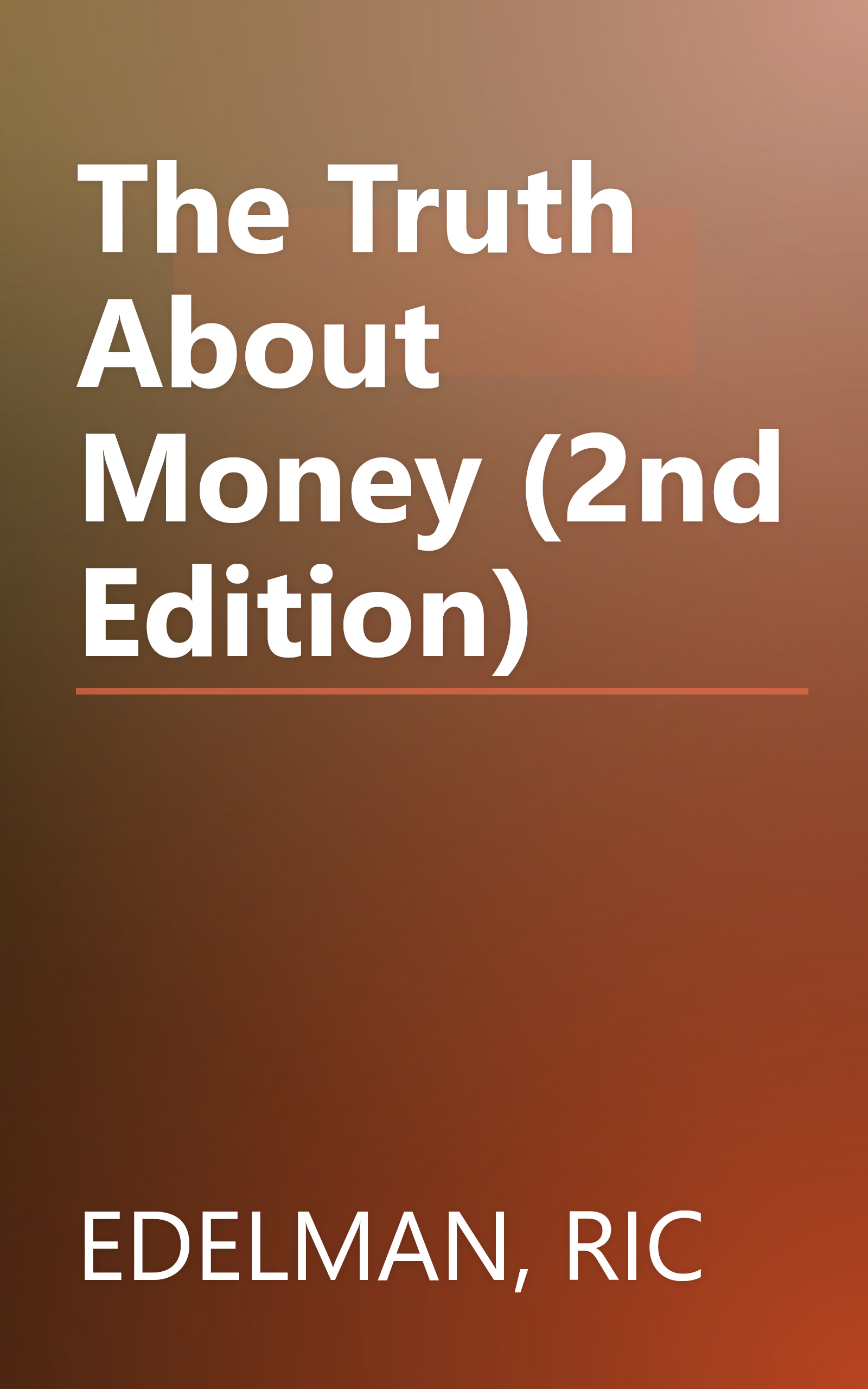 The Truth About Money (2nd Edition) book cover