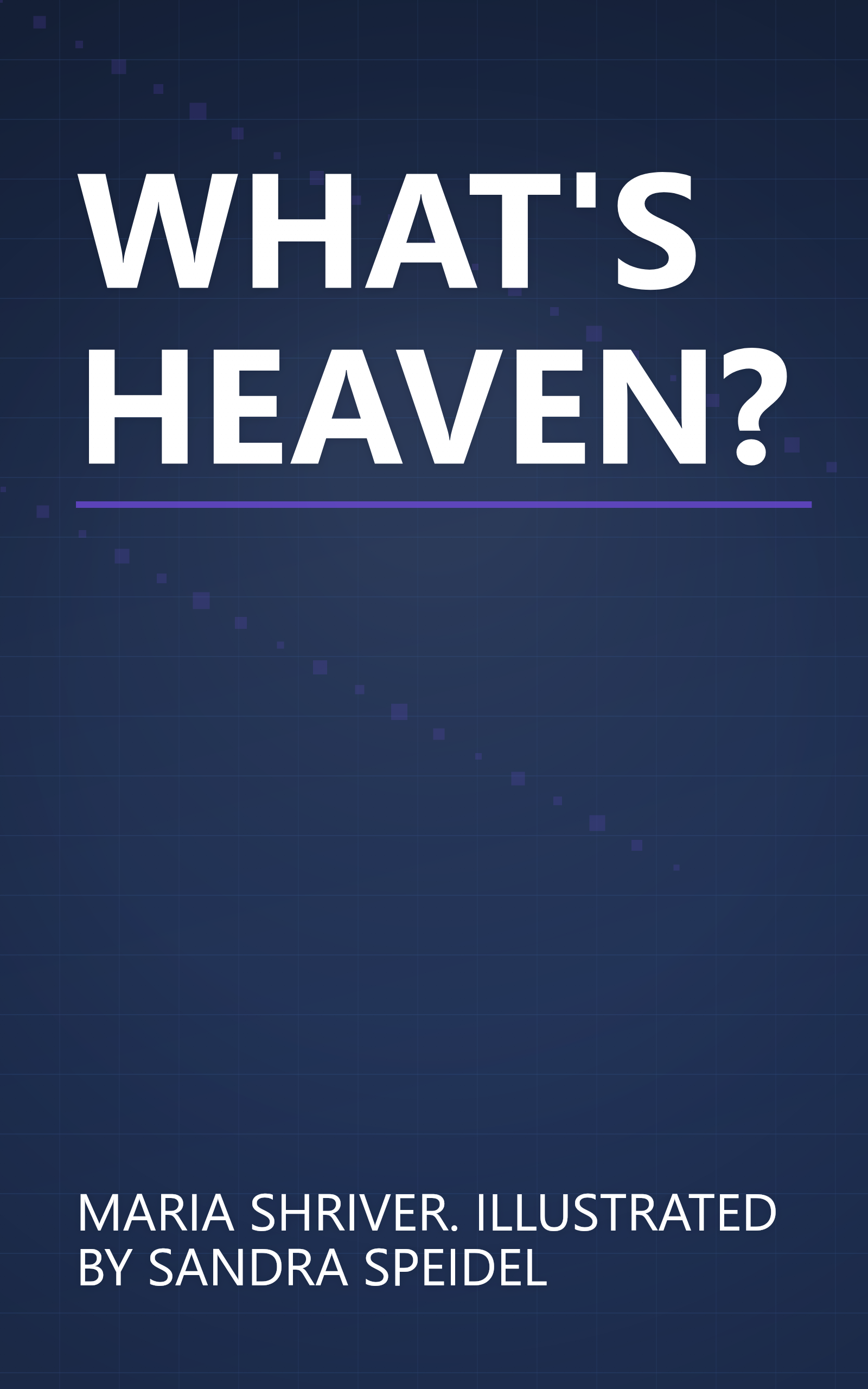 WHAT'S HEAVEN? book cover