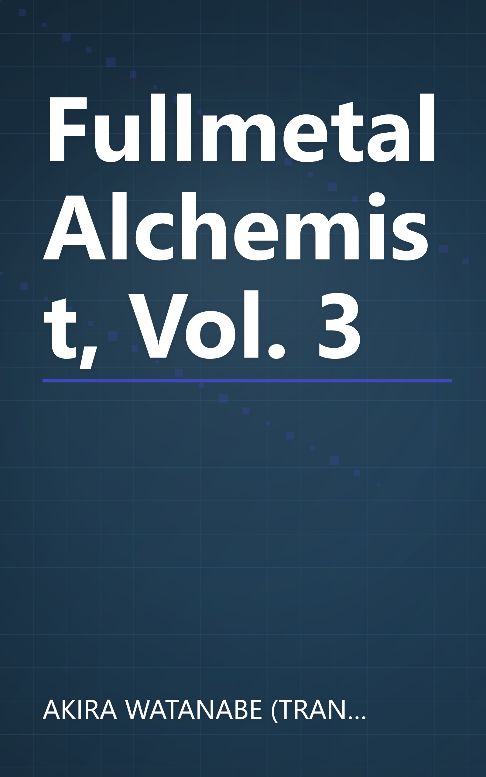 Fullmetal Alchemist, Vol. 3 book cover