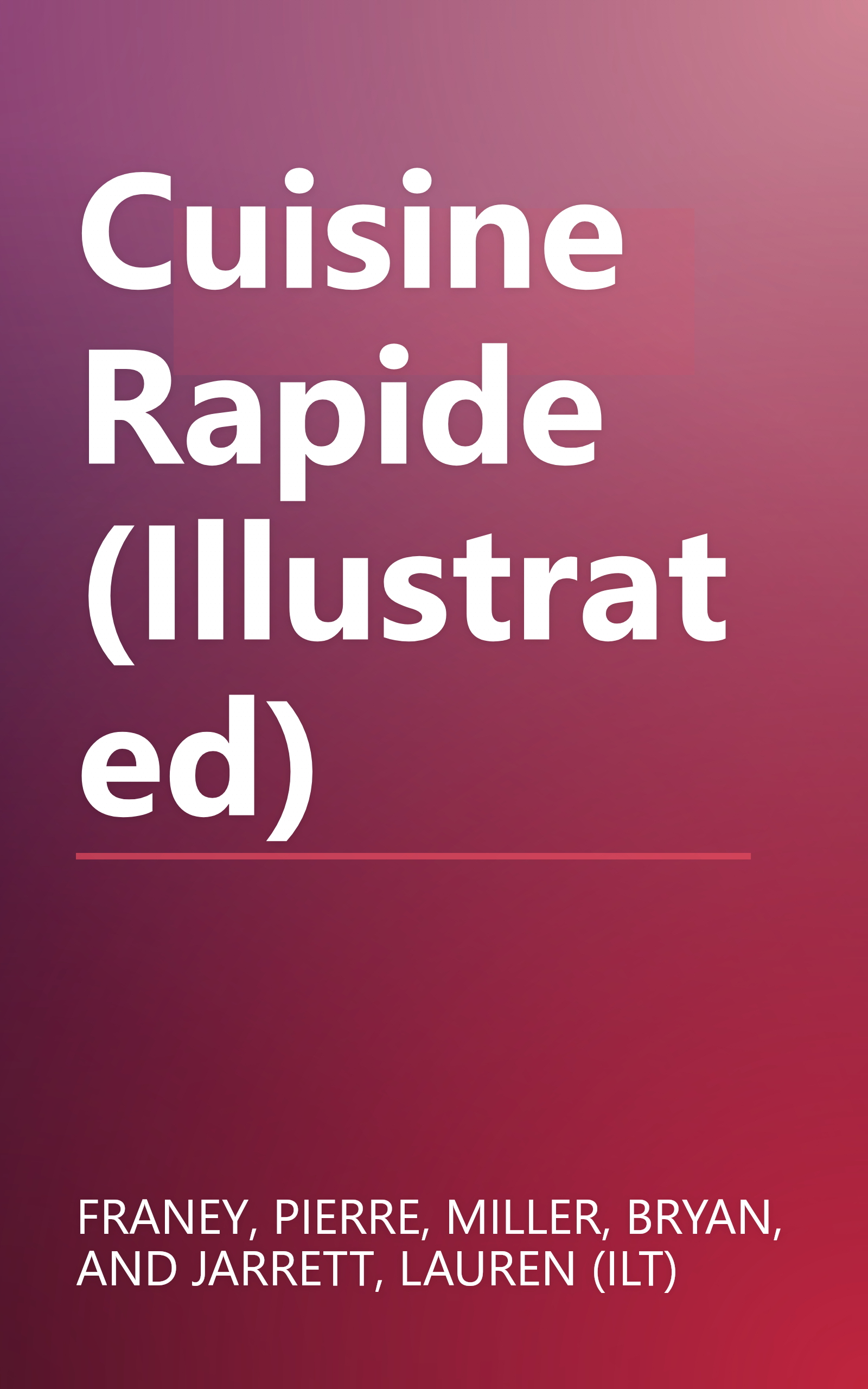 Cuisine Rapide (Illustrated) book cover