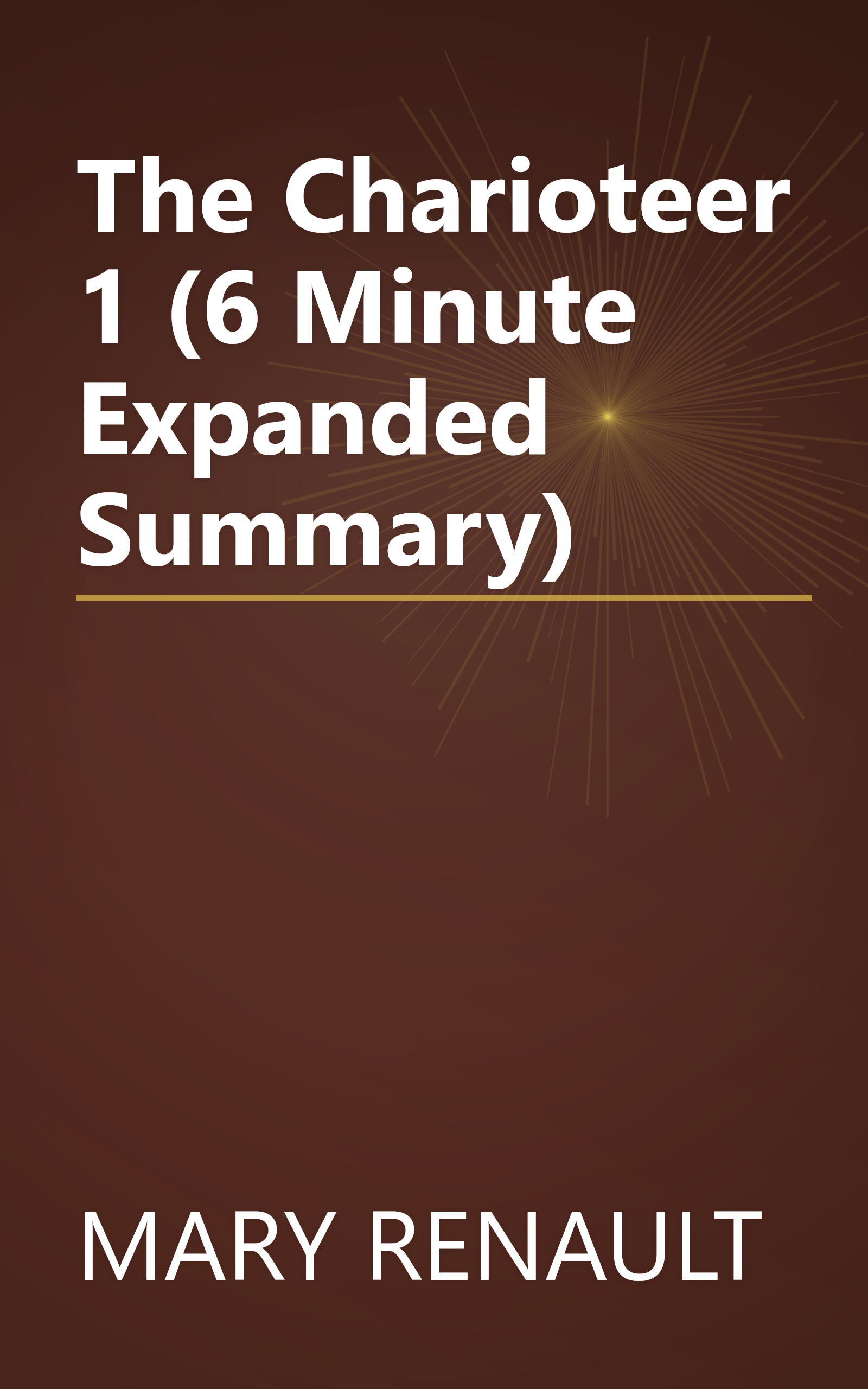 The Charioteer 1 (6 Minute   Expanded Summary) book cover