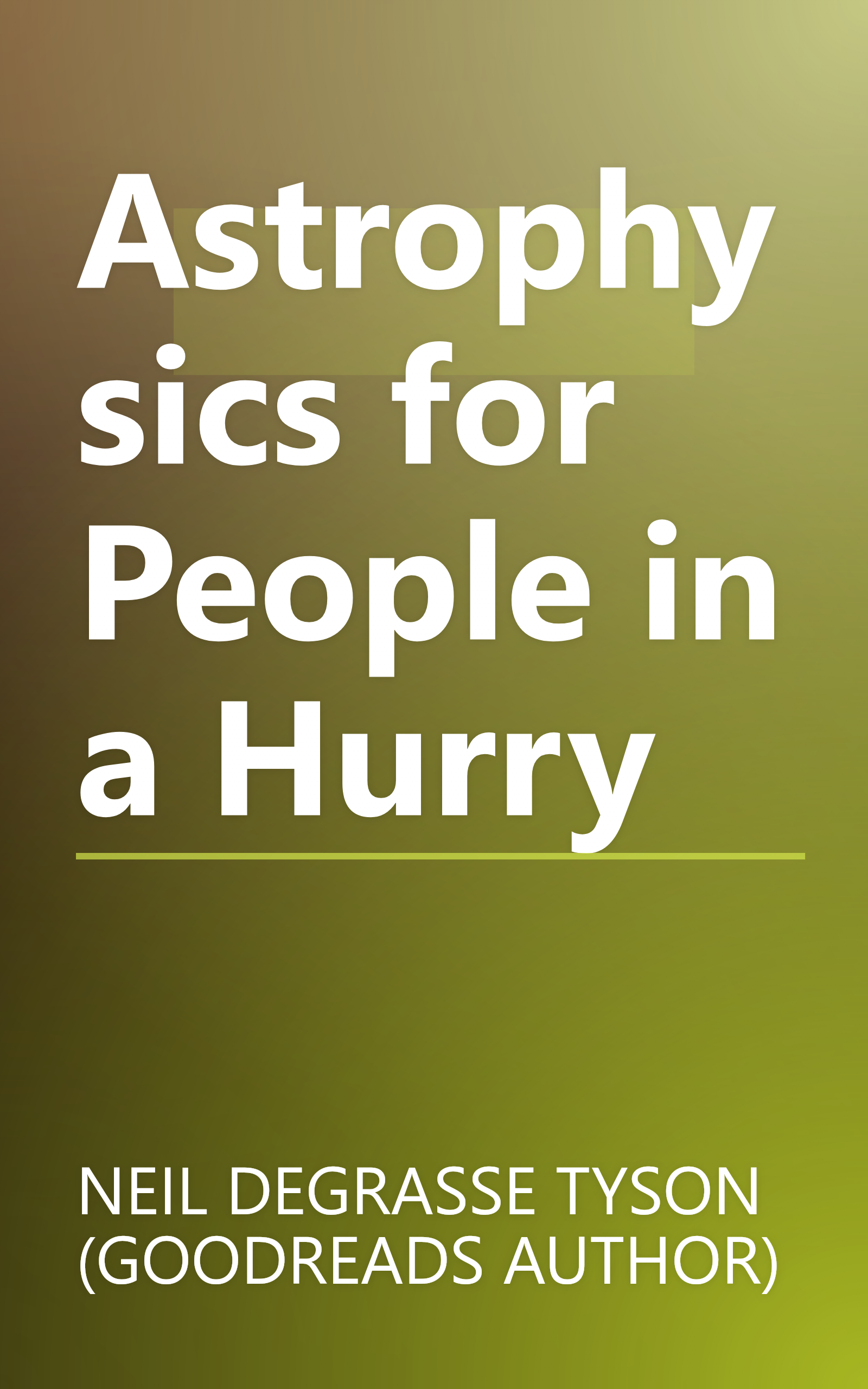 Astrophysics for People in a Hurry book cover