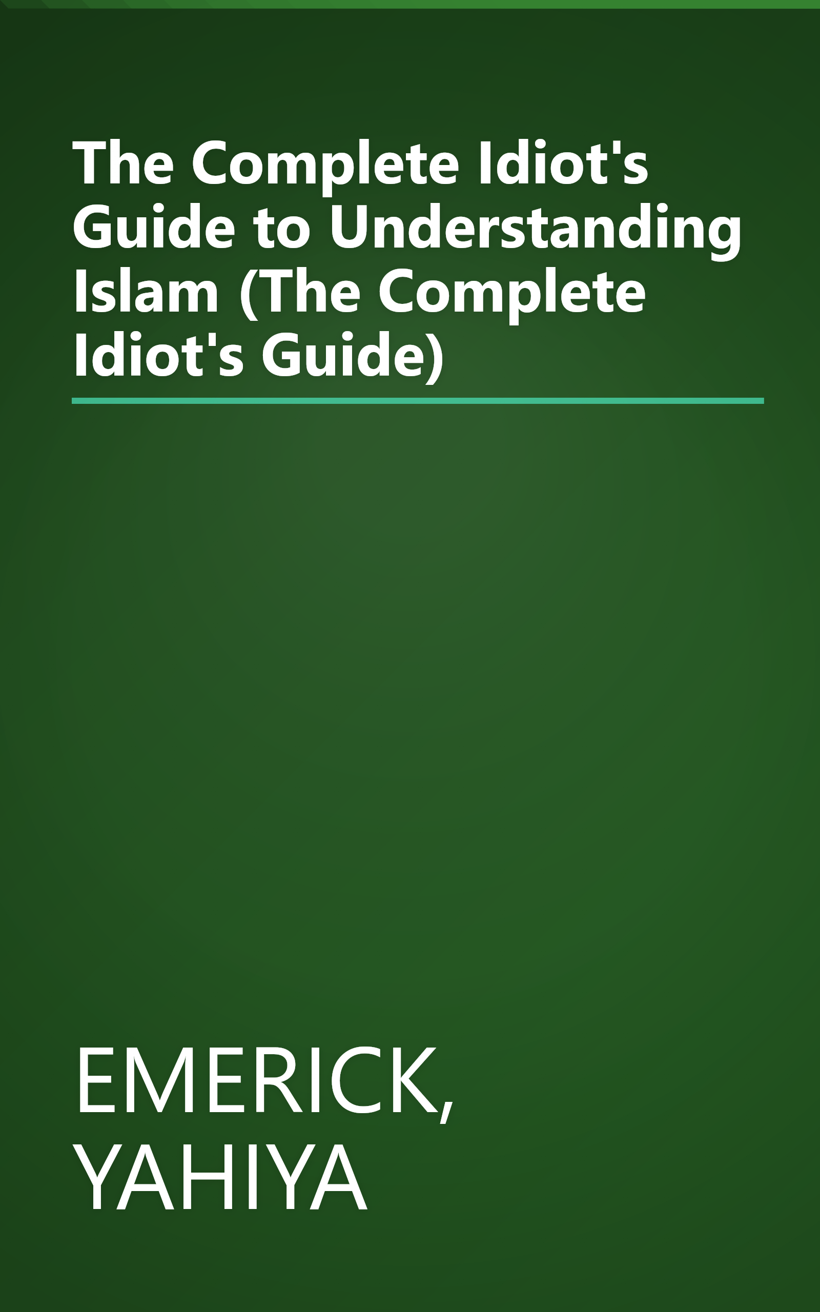 The Complete Idiot's Guide to Understanding Islam (The Complete Idiot's Guide) book cover