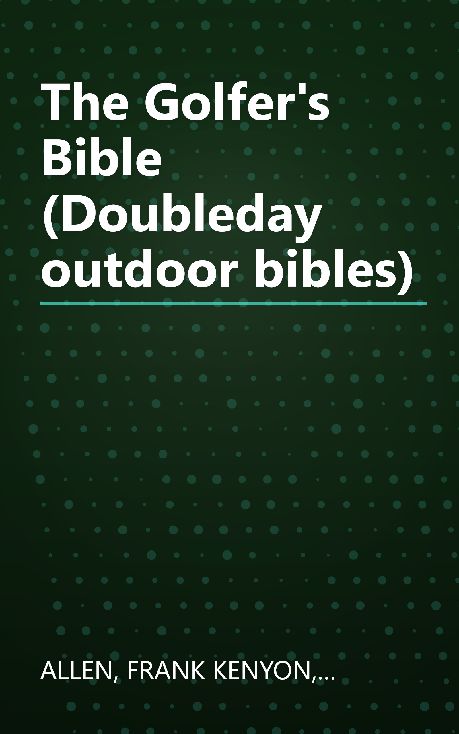 The Golfer's Bible (Doubleday outdoor bibles) book cover