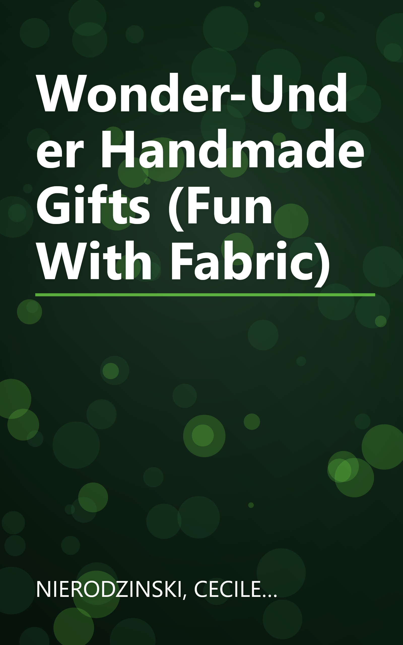 Wonder-Under Handmade Gifts (Fun With Fabric) book cover