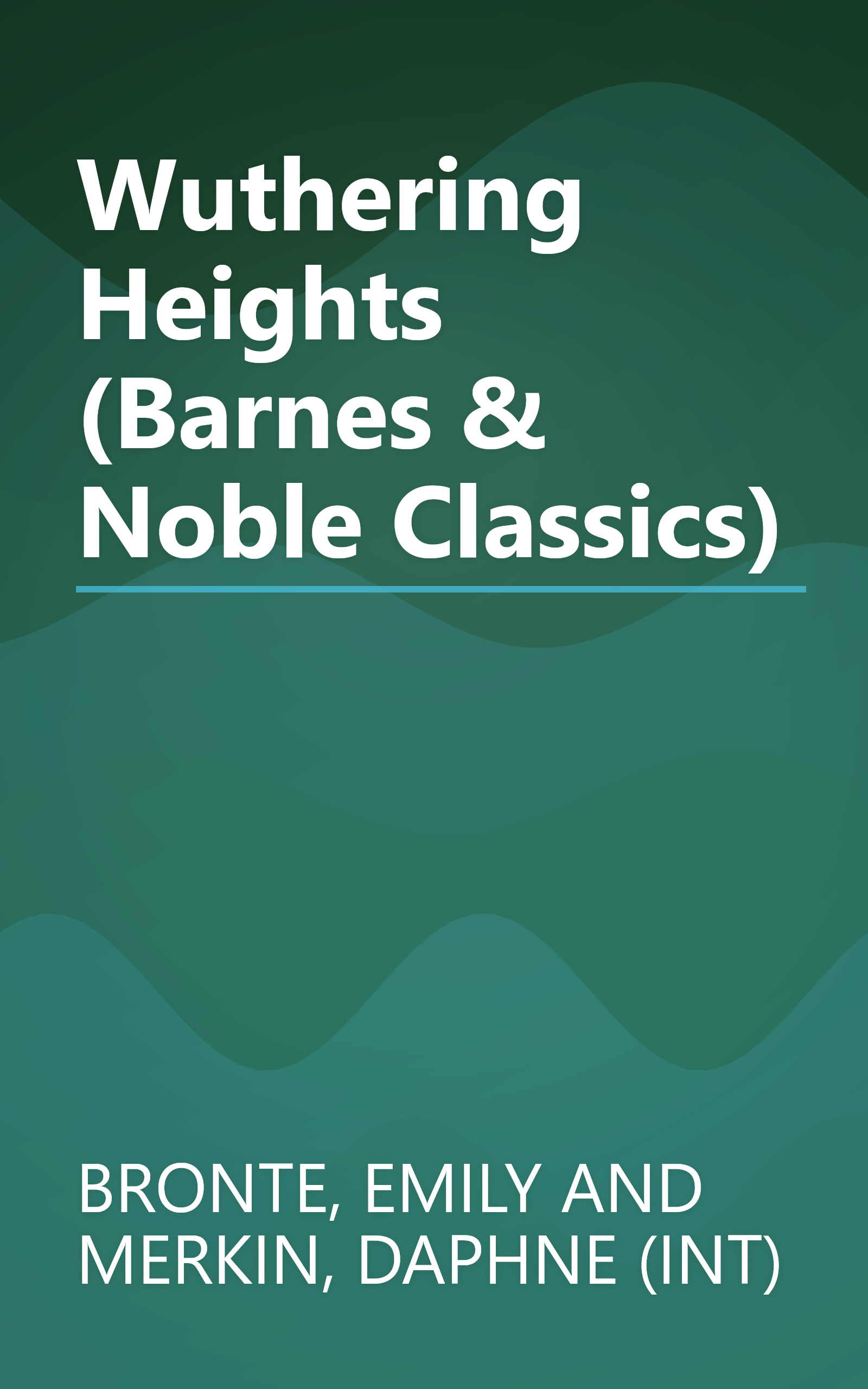 Wuthering Heights (Barnes & Noble Classics) book cover