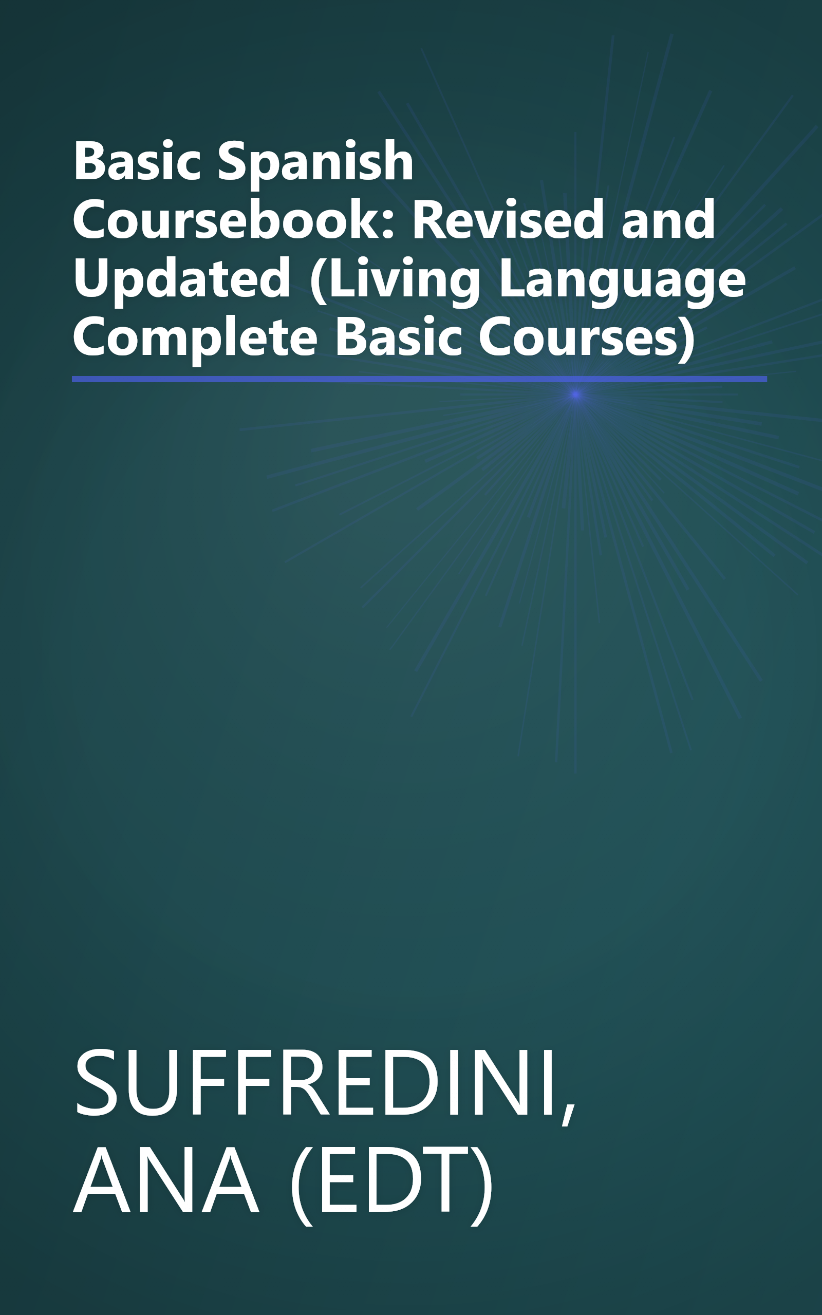 Basic Spanish Coursebook: Revised and Updated (Living Language Complete Basic Courses) book cover