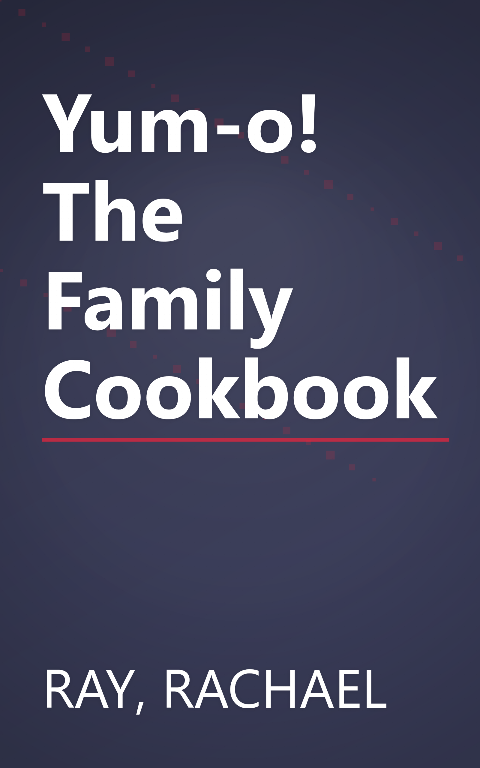 Yum-o! The Family Cookbook book cover