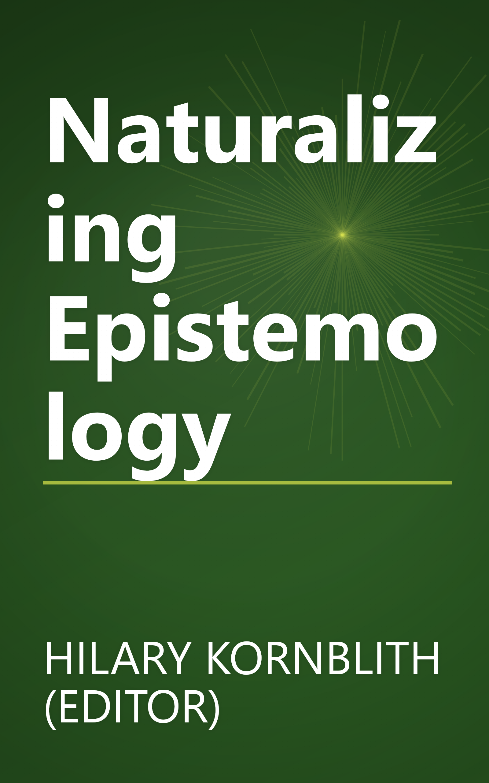 Naturalizing Epistemology book cover