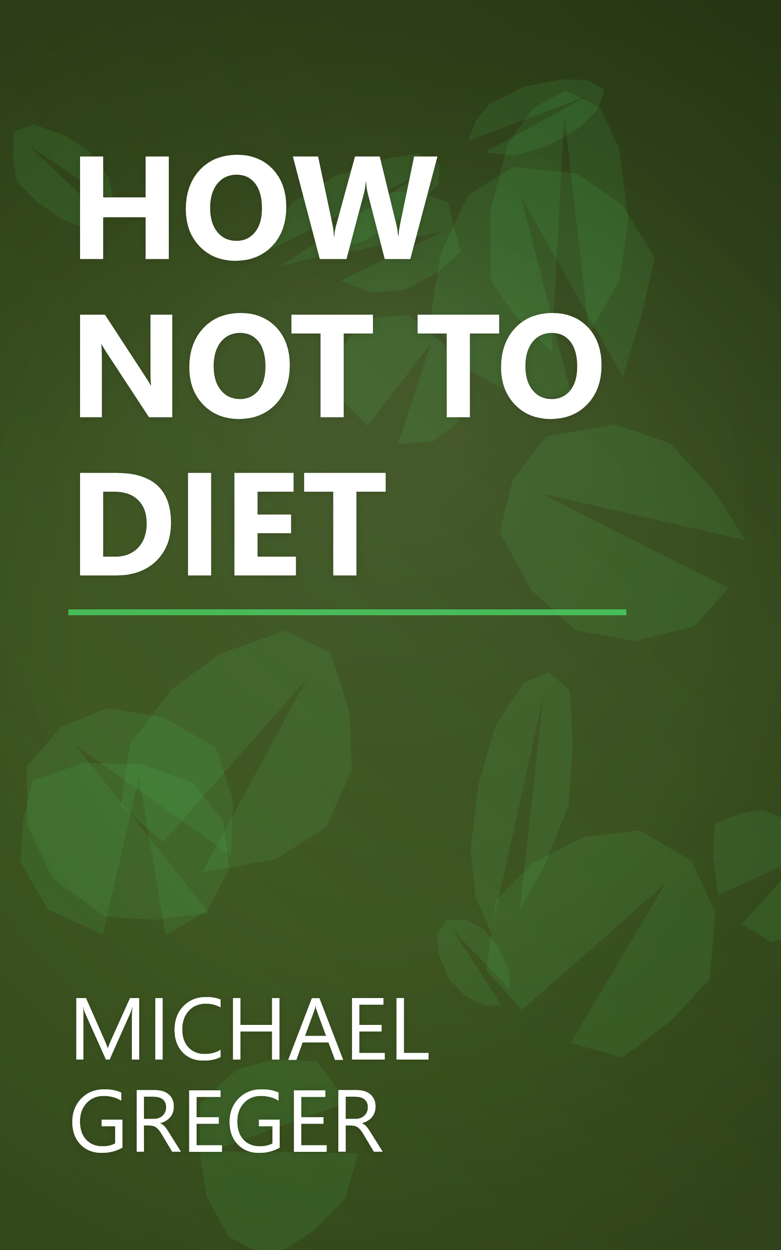 HOW NOT TO DIET book cover