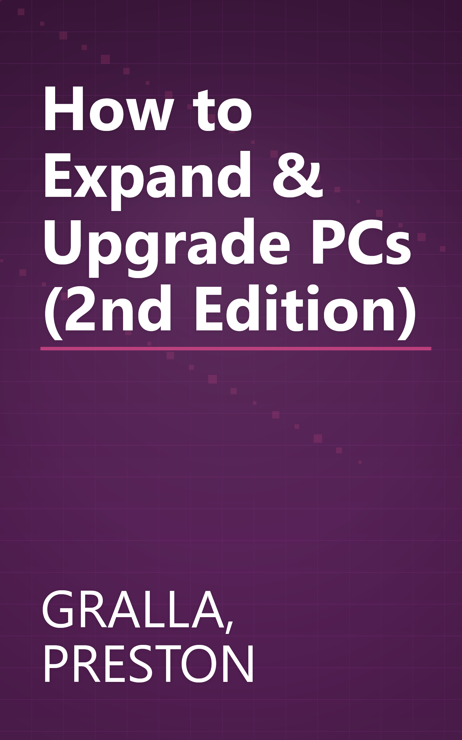 How to Expand & Upgrade PCs (2nd Edition) book cover