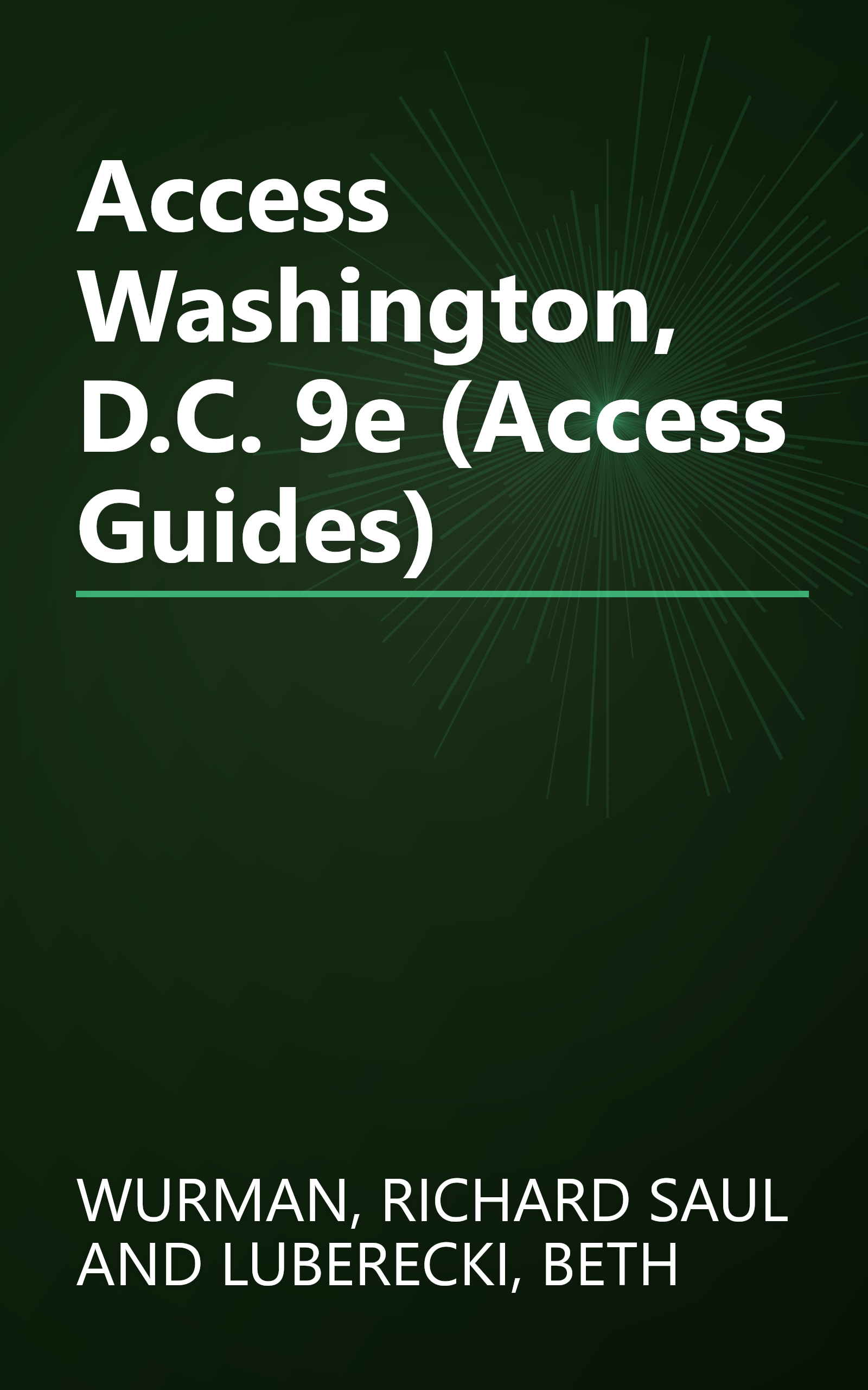 Access Washington, D.C. 9e (Access Guides) book cover