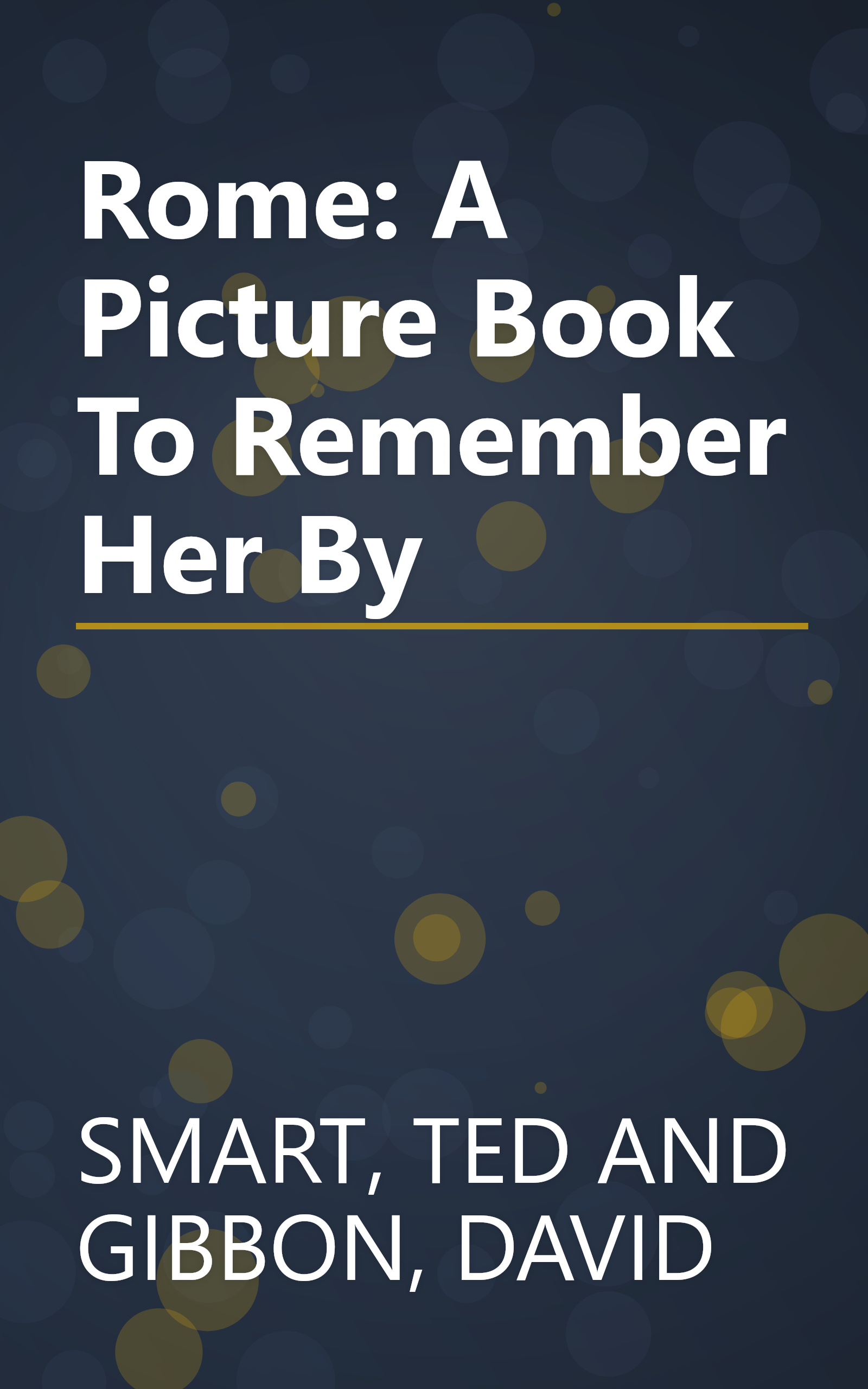 Rome: A Picture Book To Remember Her By book cover