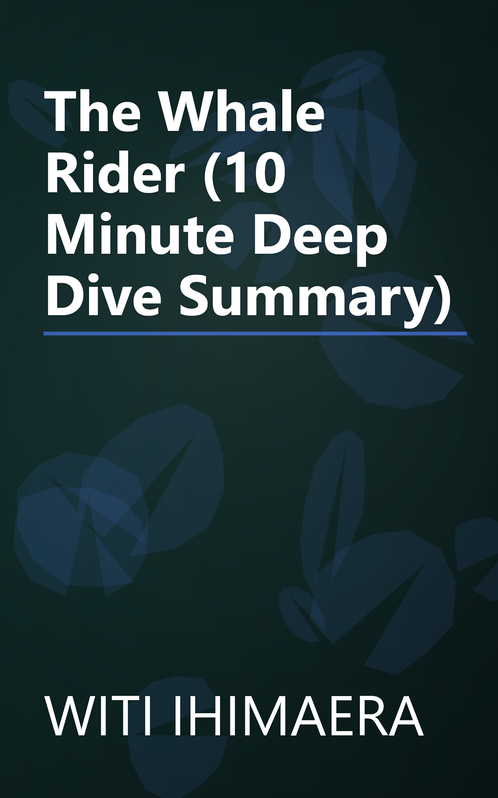 The Whale Rider (10 Minute   Deep Dive Summary) book cover