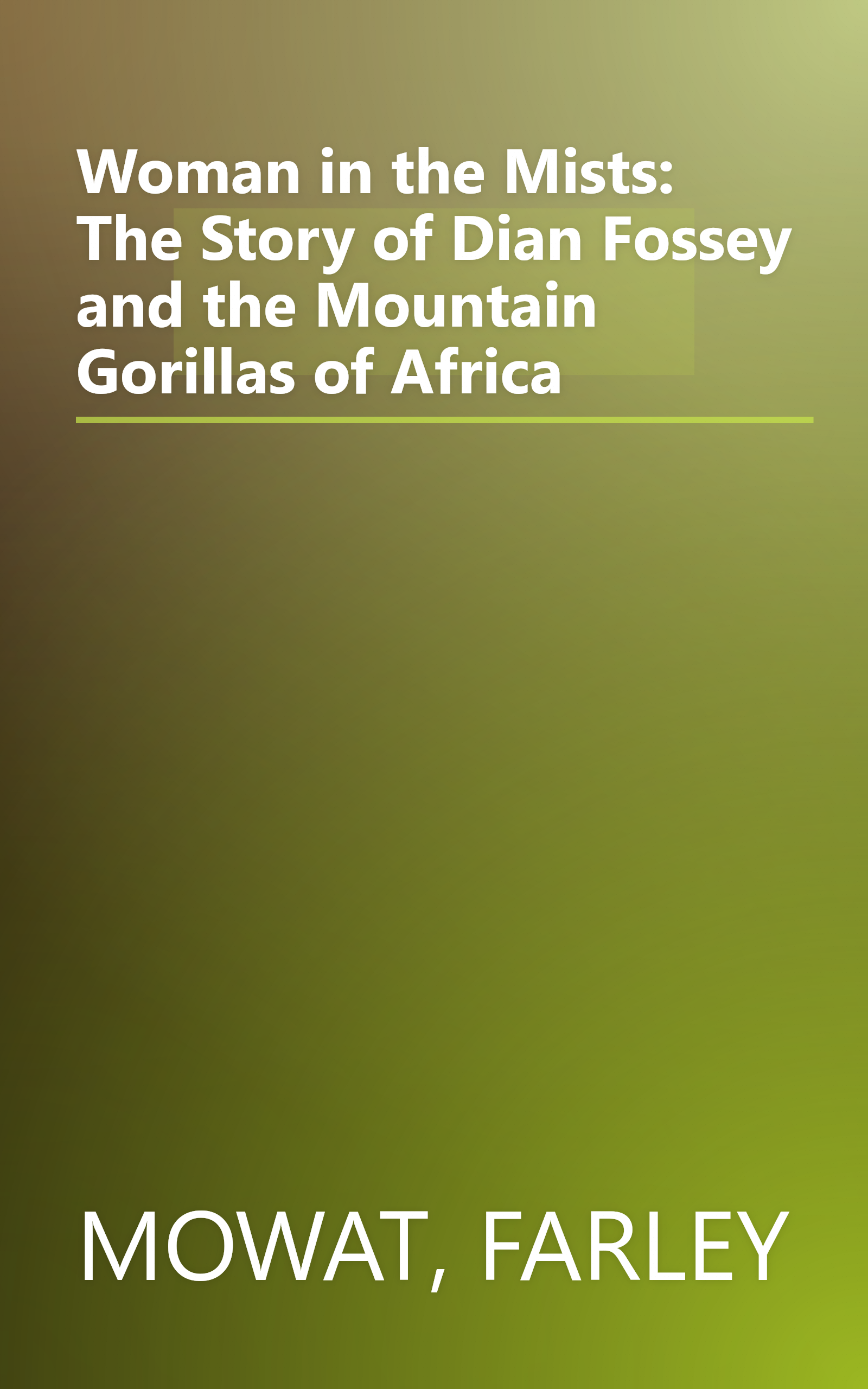 Woman in the Mists: The Story of Dian Fossey and the Mountain Gorillas of Africa book cover