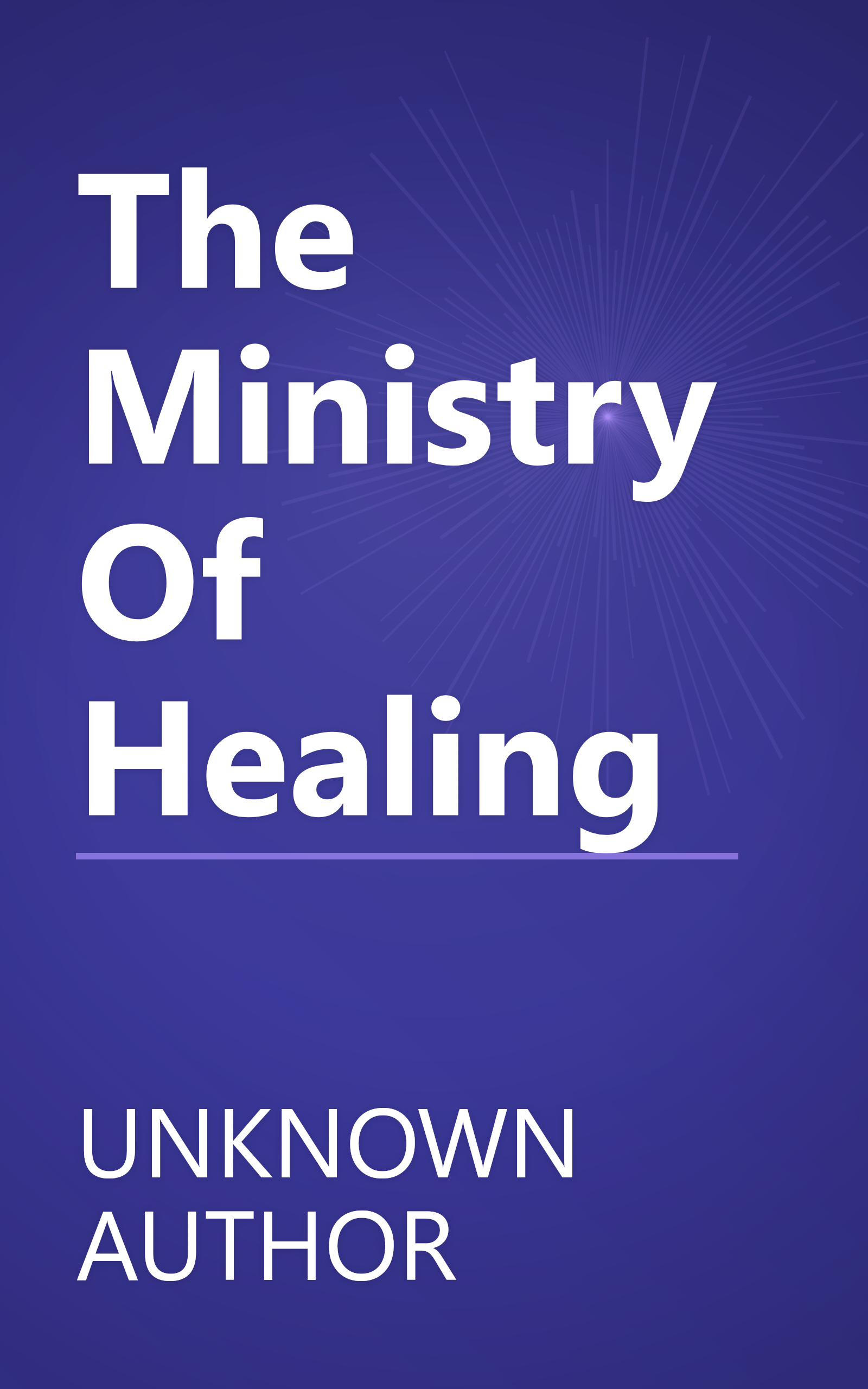 The Ministry Of Healing book cover