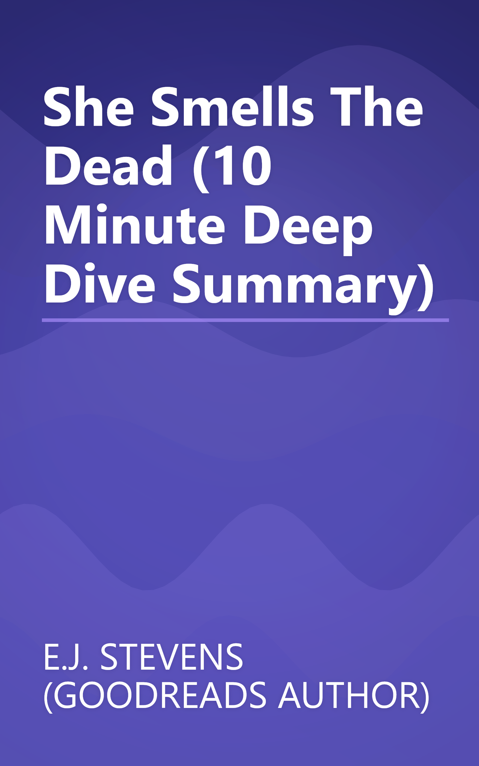She Smells The Dead (10 Minute   Deep Dive Summary) book cover