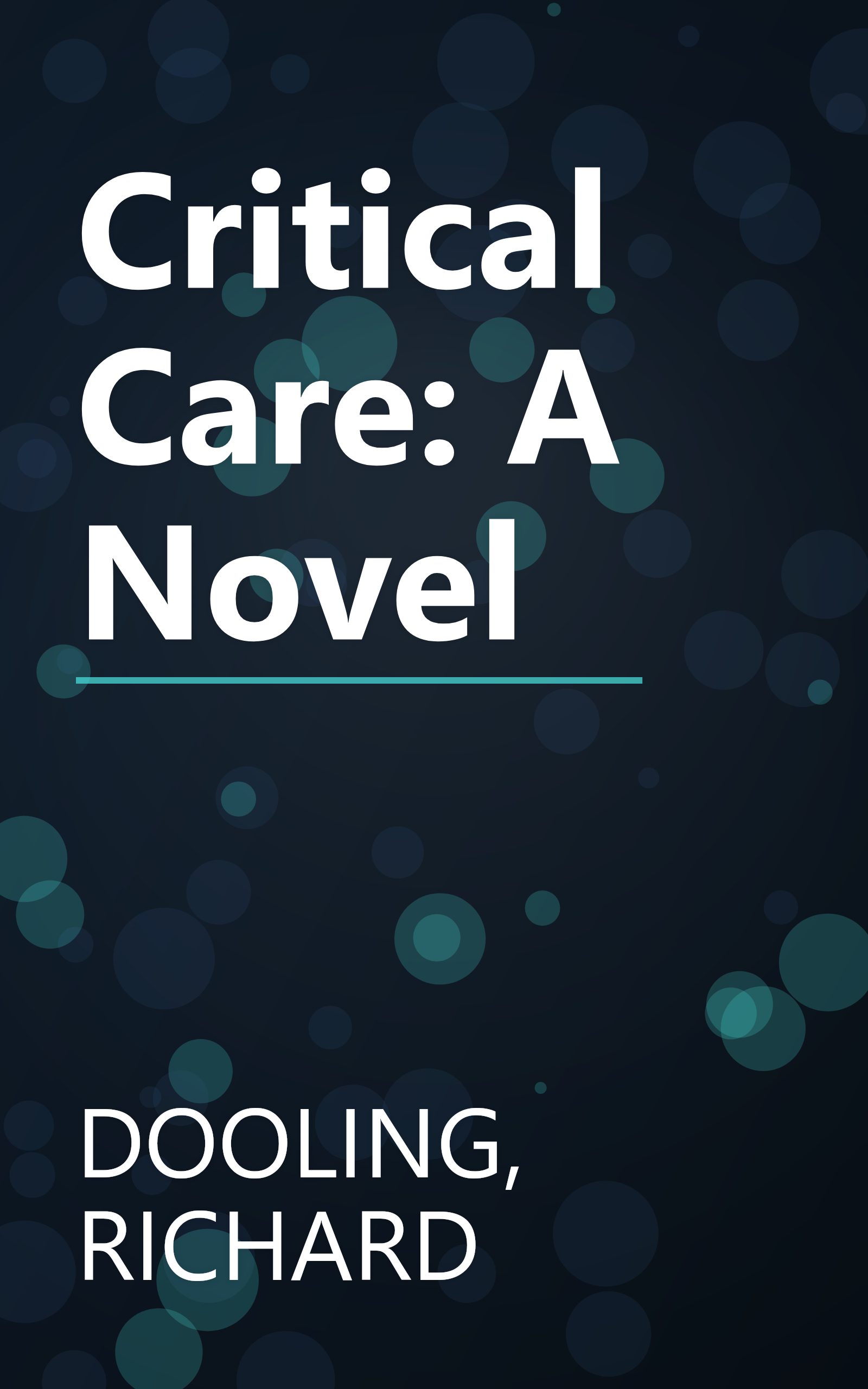 Critical Care: A Novel book cover