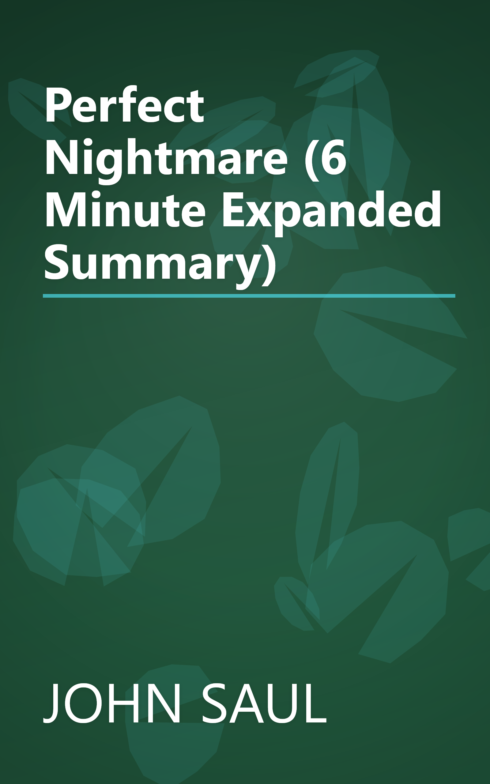 Perfect Nightmare (6 Minute   Expanded Summary) book cover
