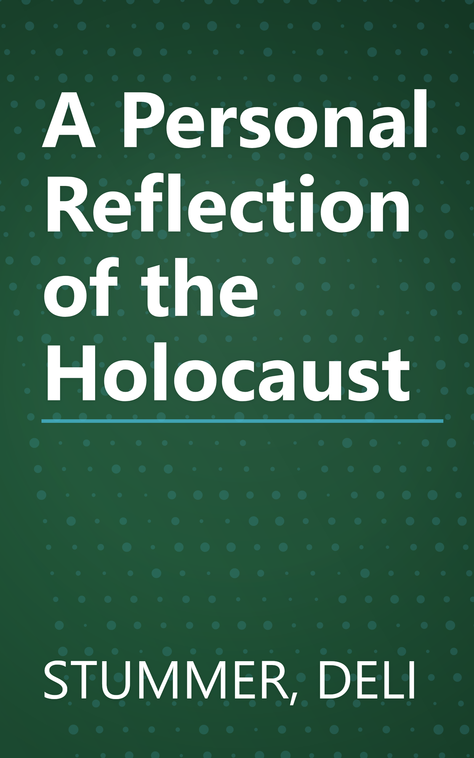 A Personal Reflection of the Holocaust book cover