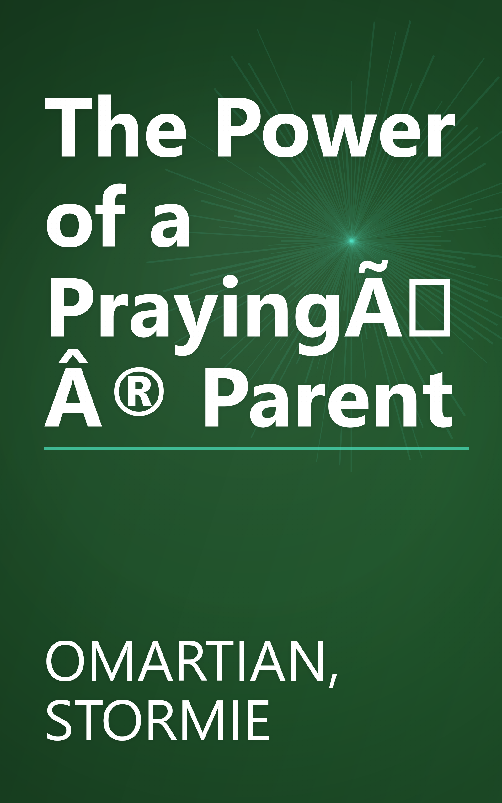 The Power of a PrayingÃÂ® Parent book cover