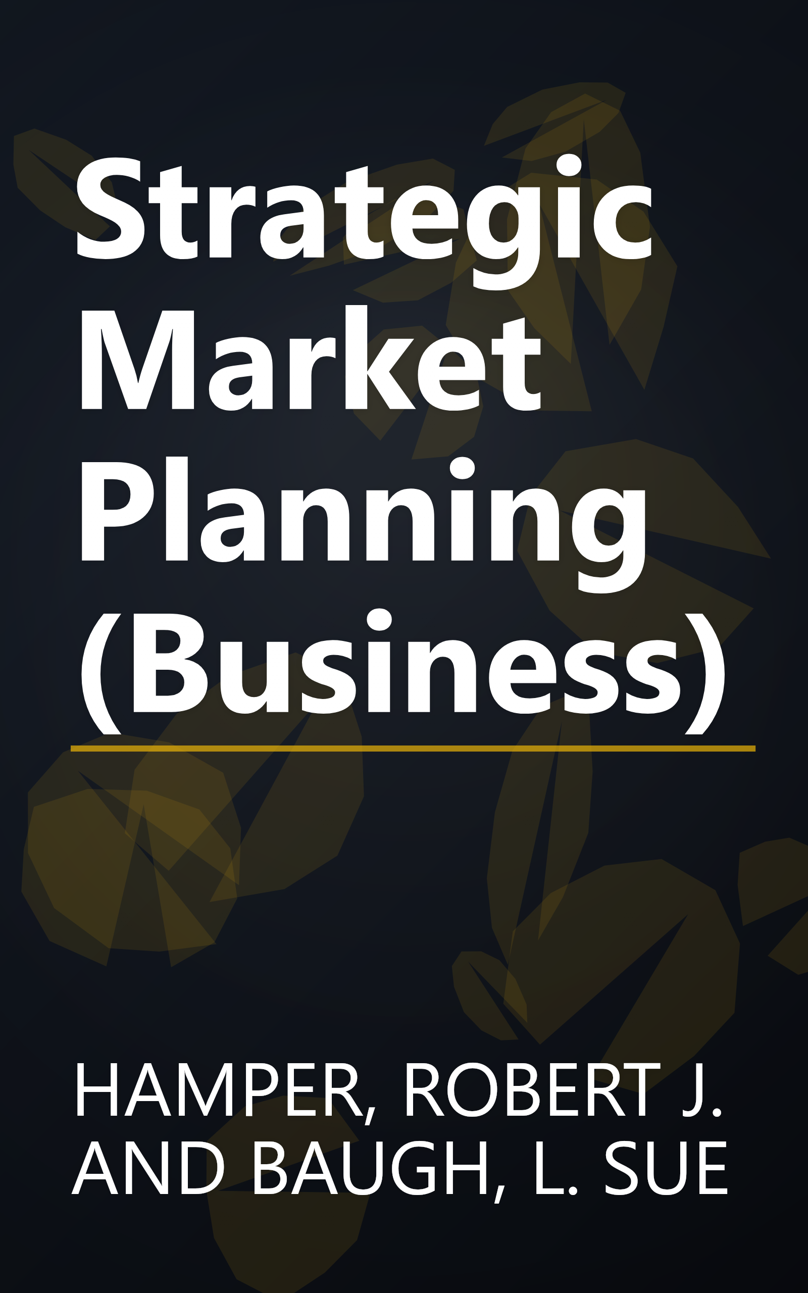 Strategic Market Planning (Business) book cover