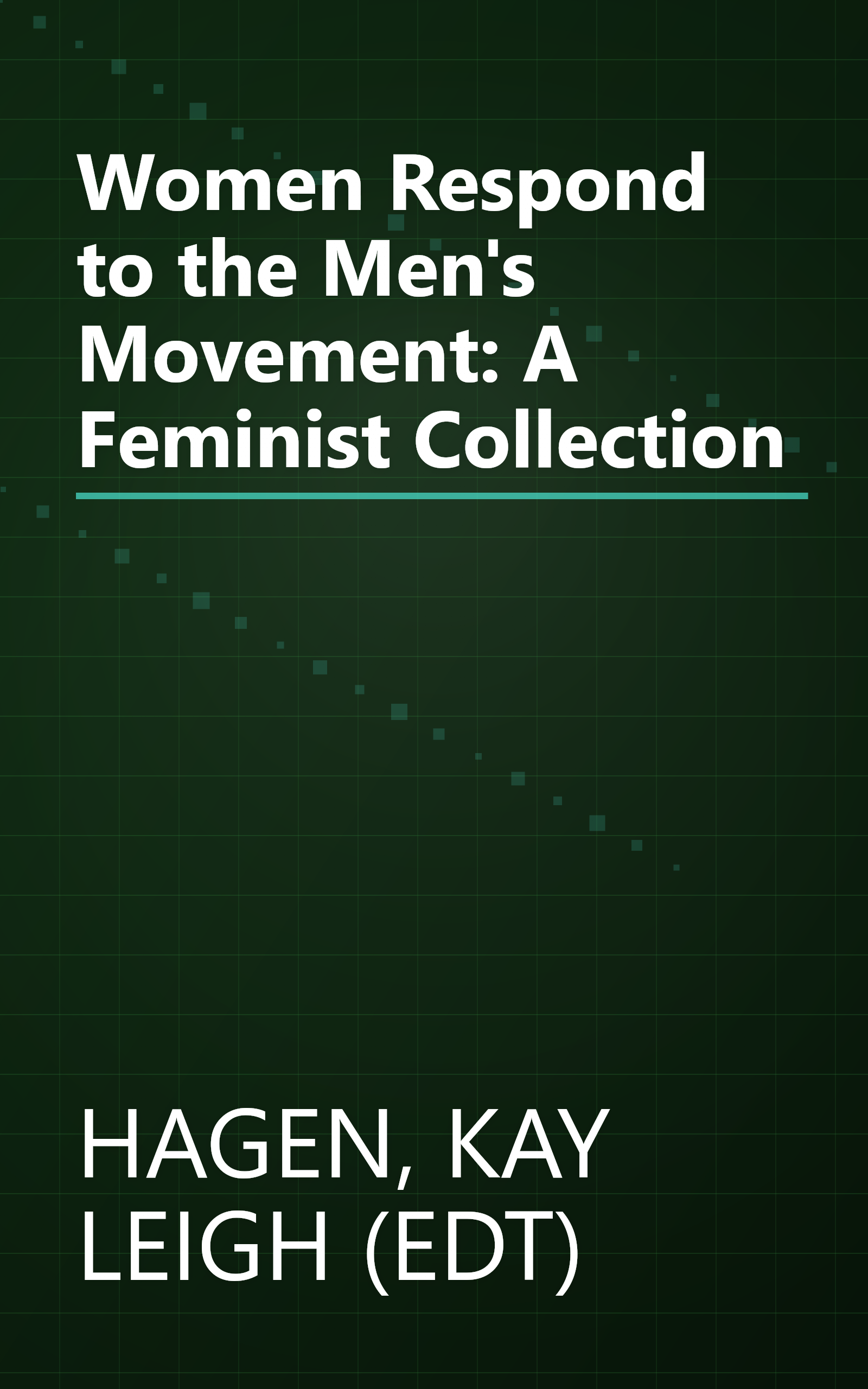 Women Respond to the Men's Movement: A Feminist Collection book cover