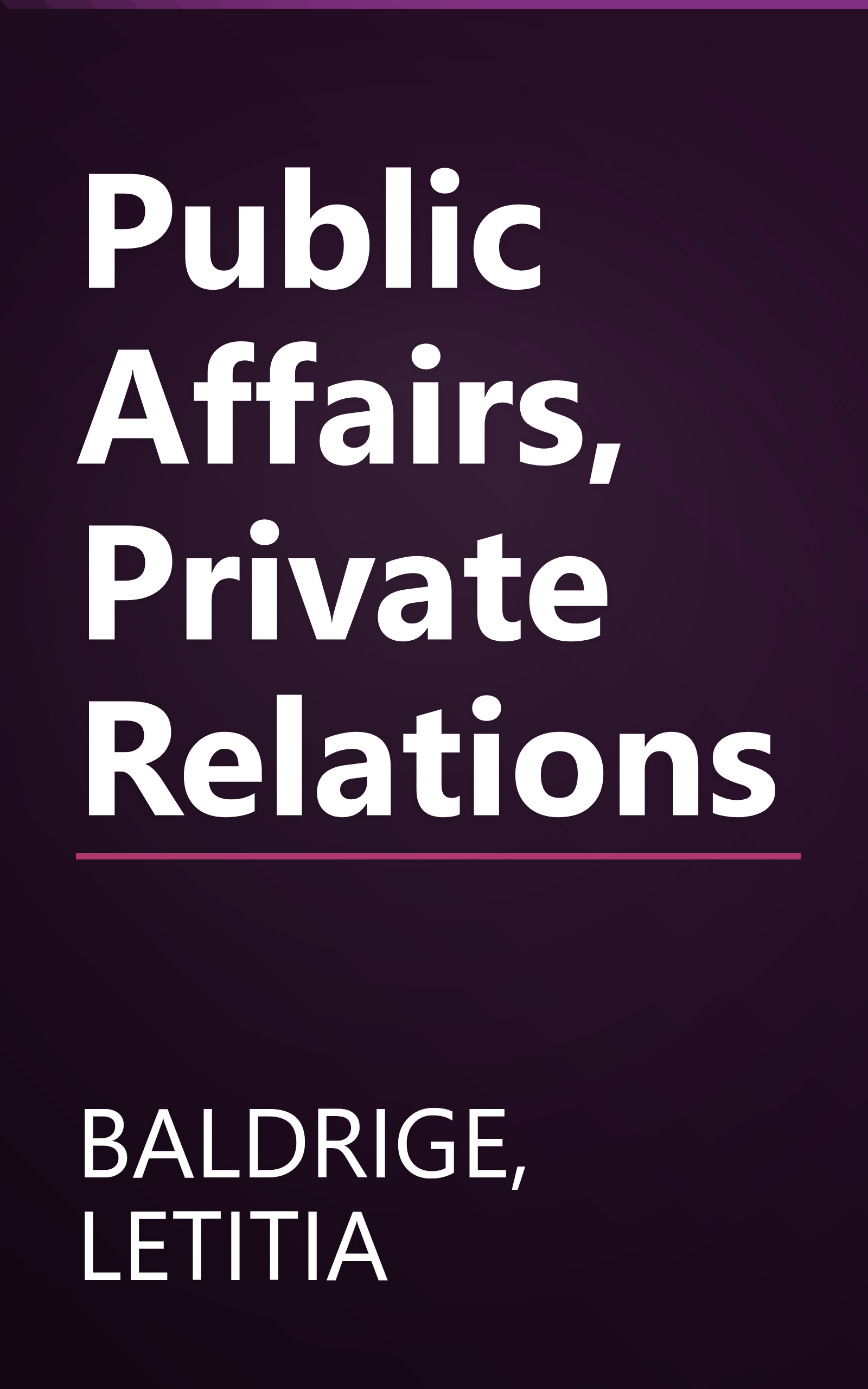 Public Affairs, Private Relations book cover