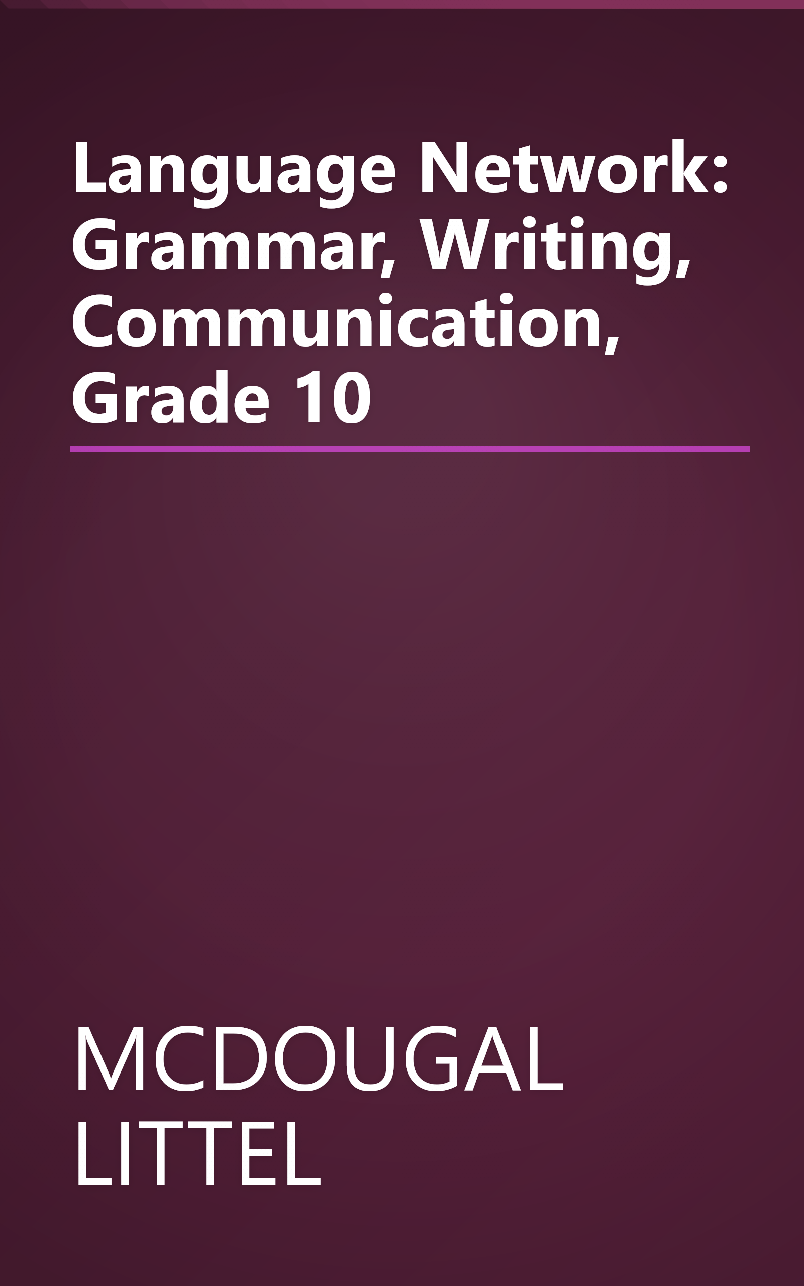 Language Network: Grammar, Writing, Communication, Grade 10 book cover