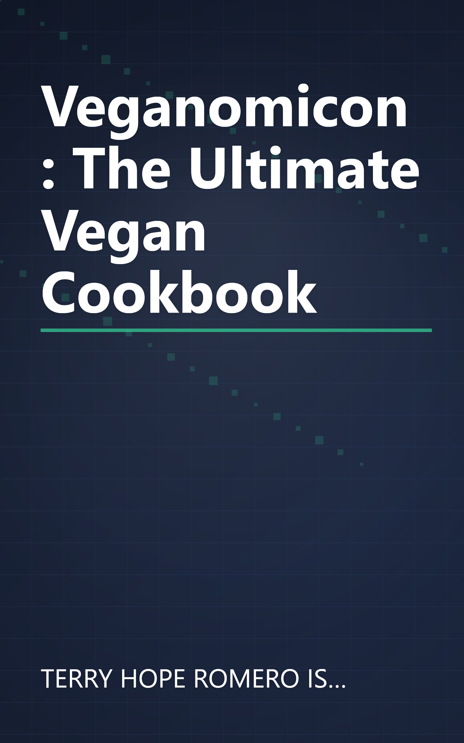 Veganomicon: The Ultimate Vegan Cookbook book cover