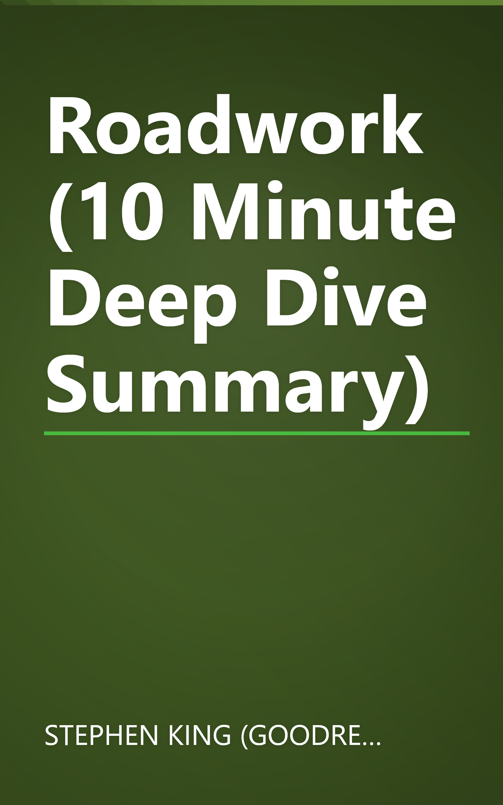 Roadwork (10 Minute   Deep Dive Summary) book cover