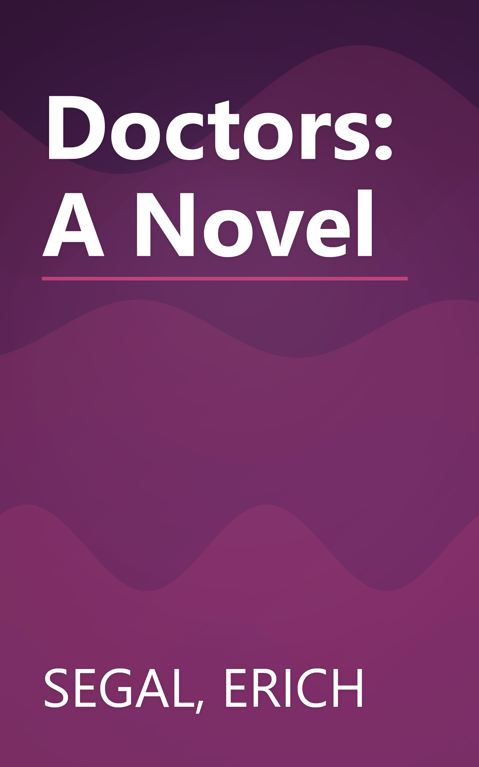 Doctors: A Novel book cover
