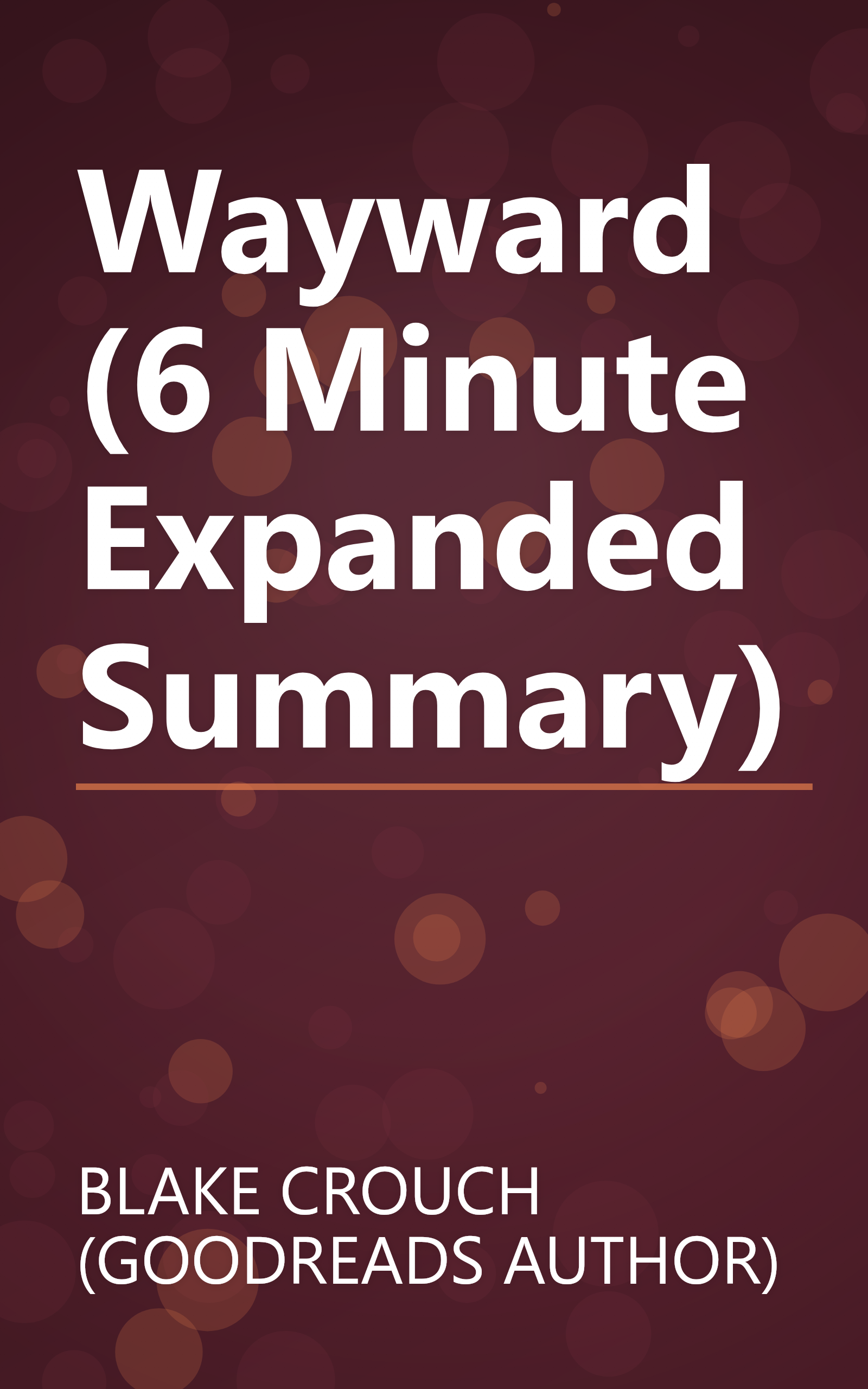 Wayward (6 Minute   Expanded Summary) book cover