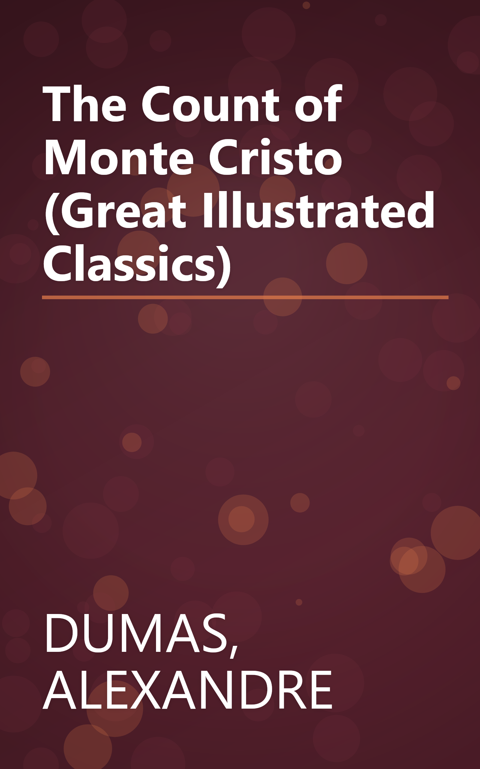 The Count of Monte Cristo (Great Illustrated Classics) book cover