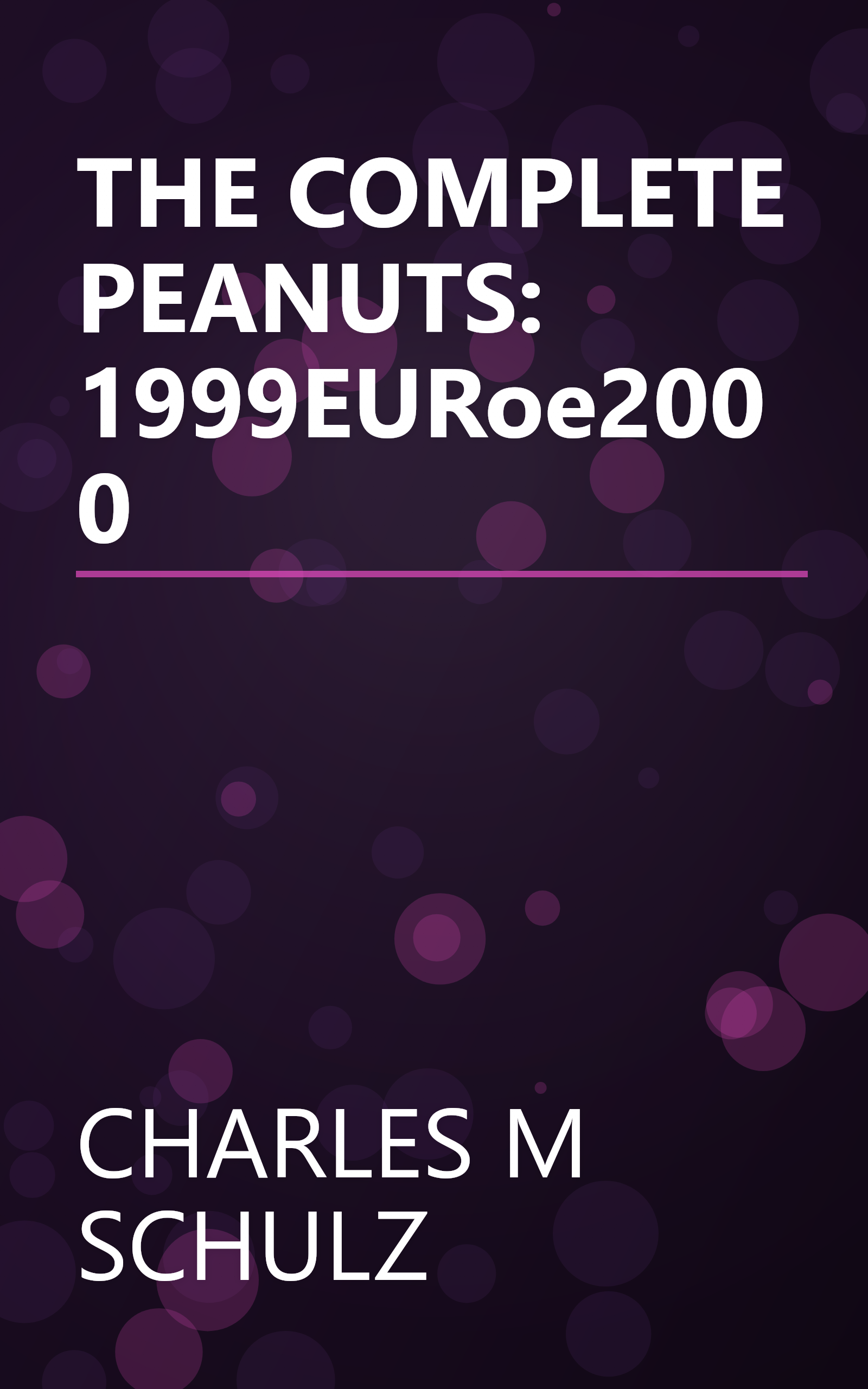 THE COMPLETE PEANUTS: 1999EURoe2000 book cover