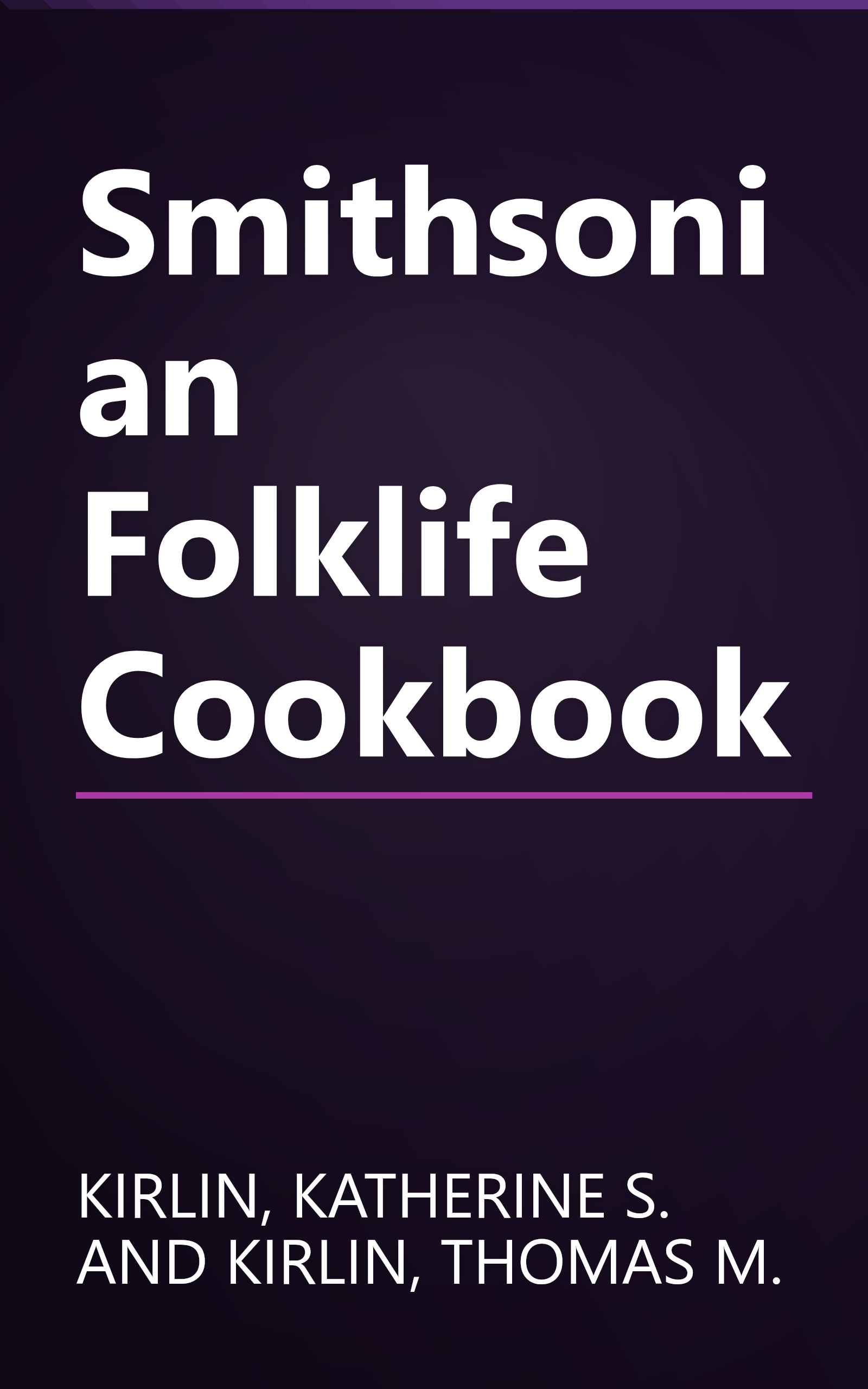 Smithsonian Folklife Cookbook book cover