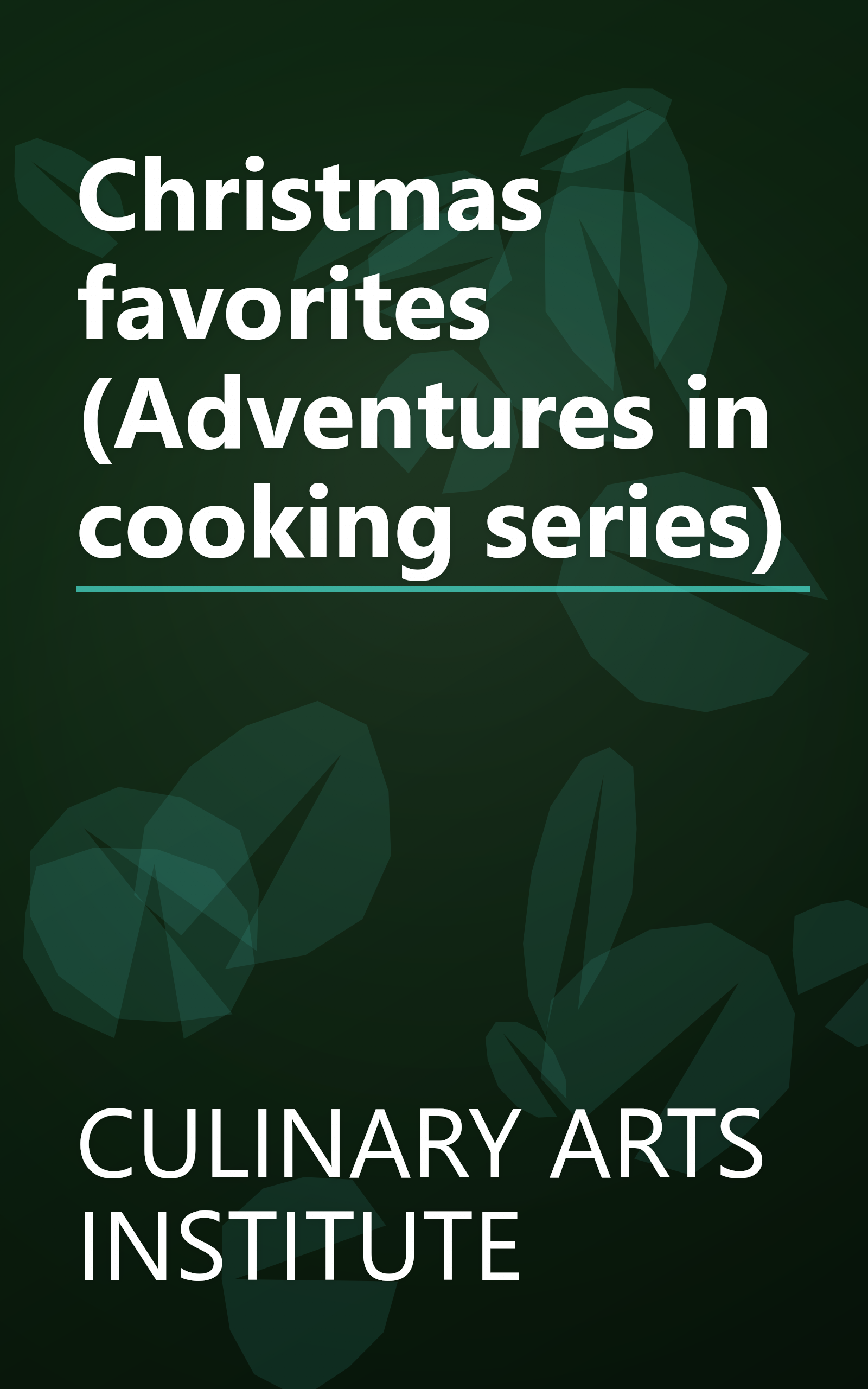 Christmas favorites (Adventures in cooking series) book cover