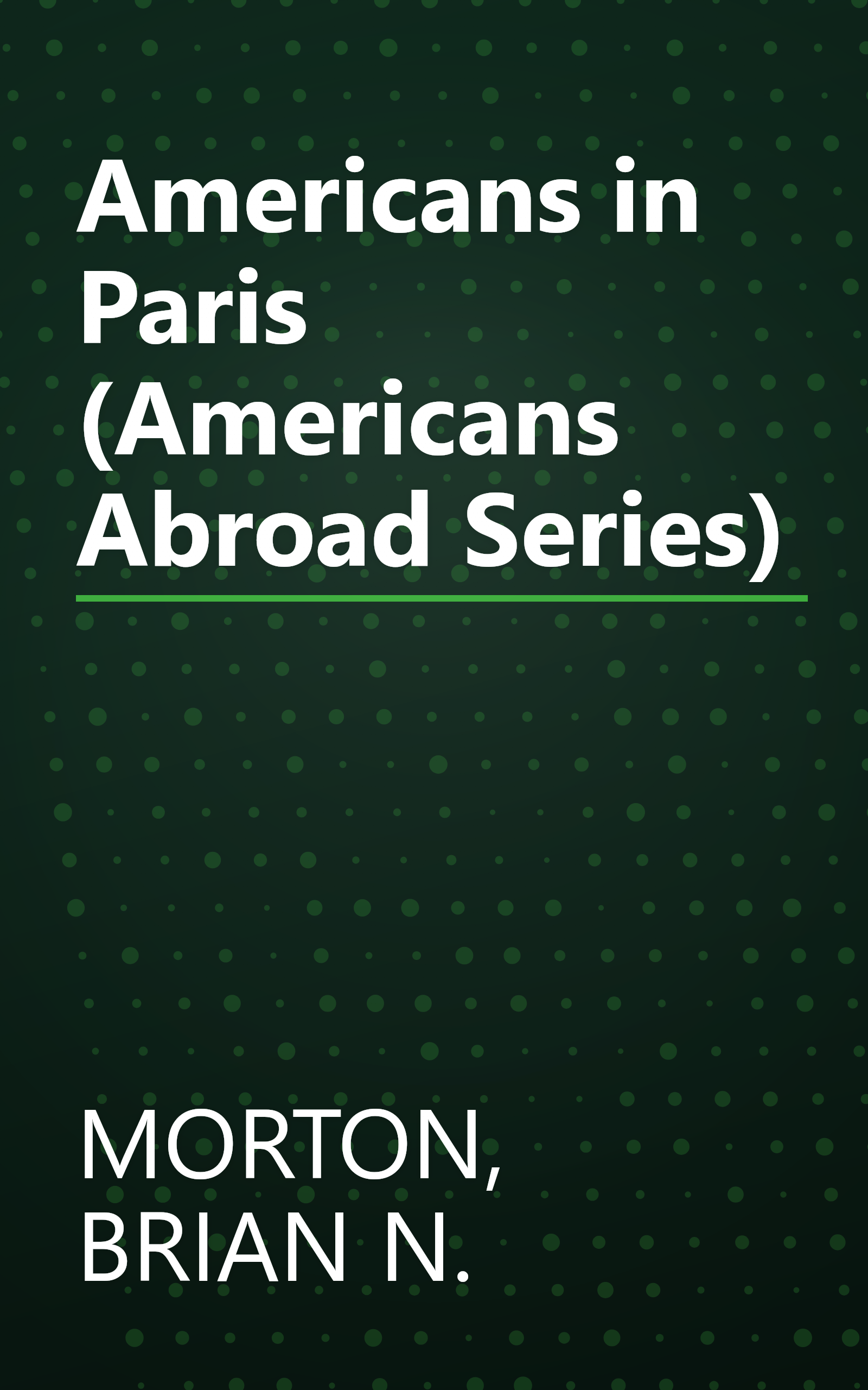 Americans in Paris (Americans Abroad Series) book cover