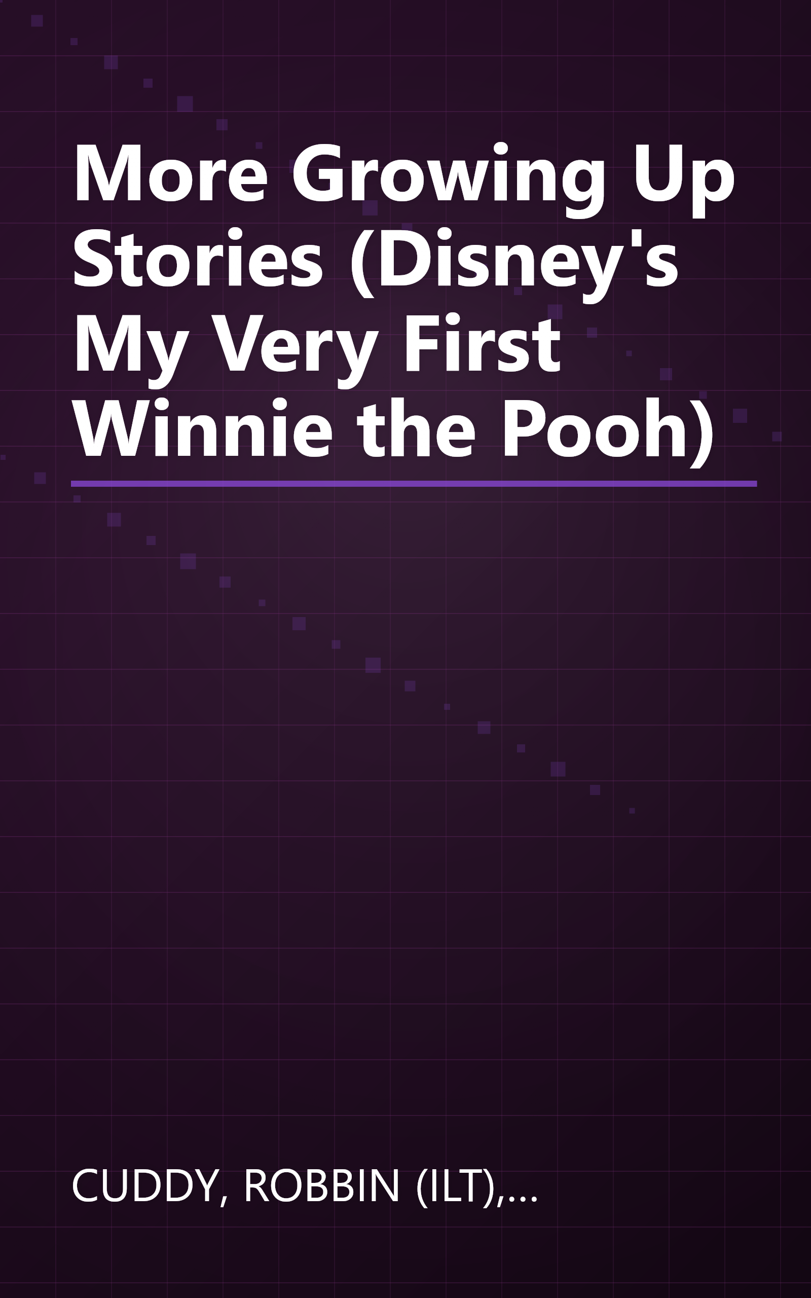 More Growing Up Stories (Disney's My Very First Winnie the Pooh) book cover