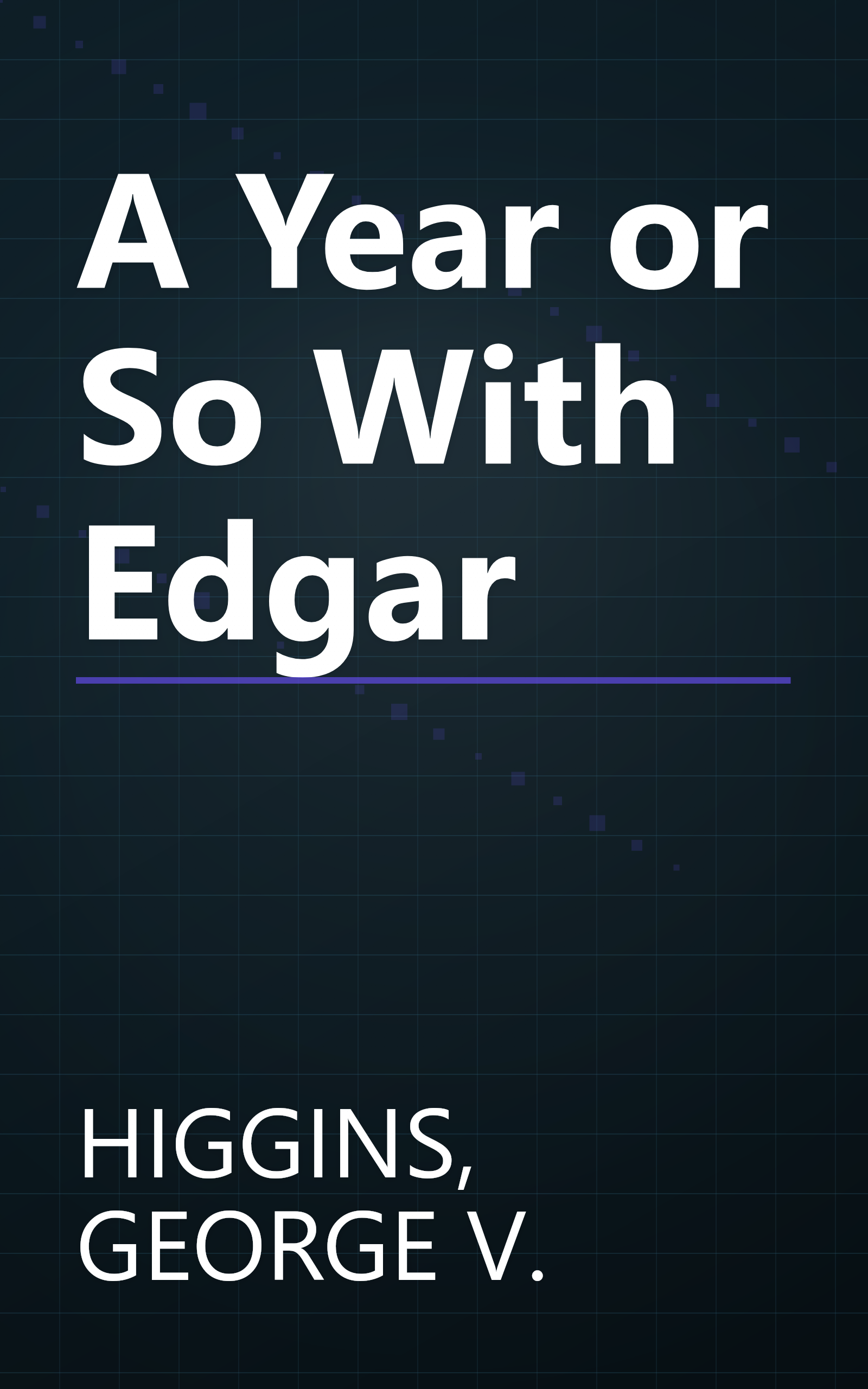 A Year or So With Edgar book cover
