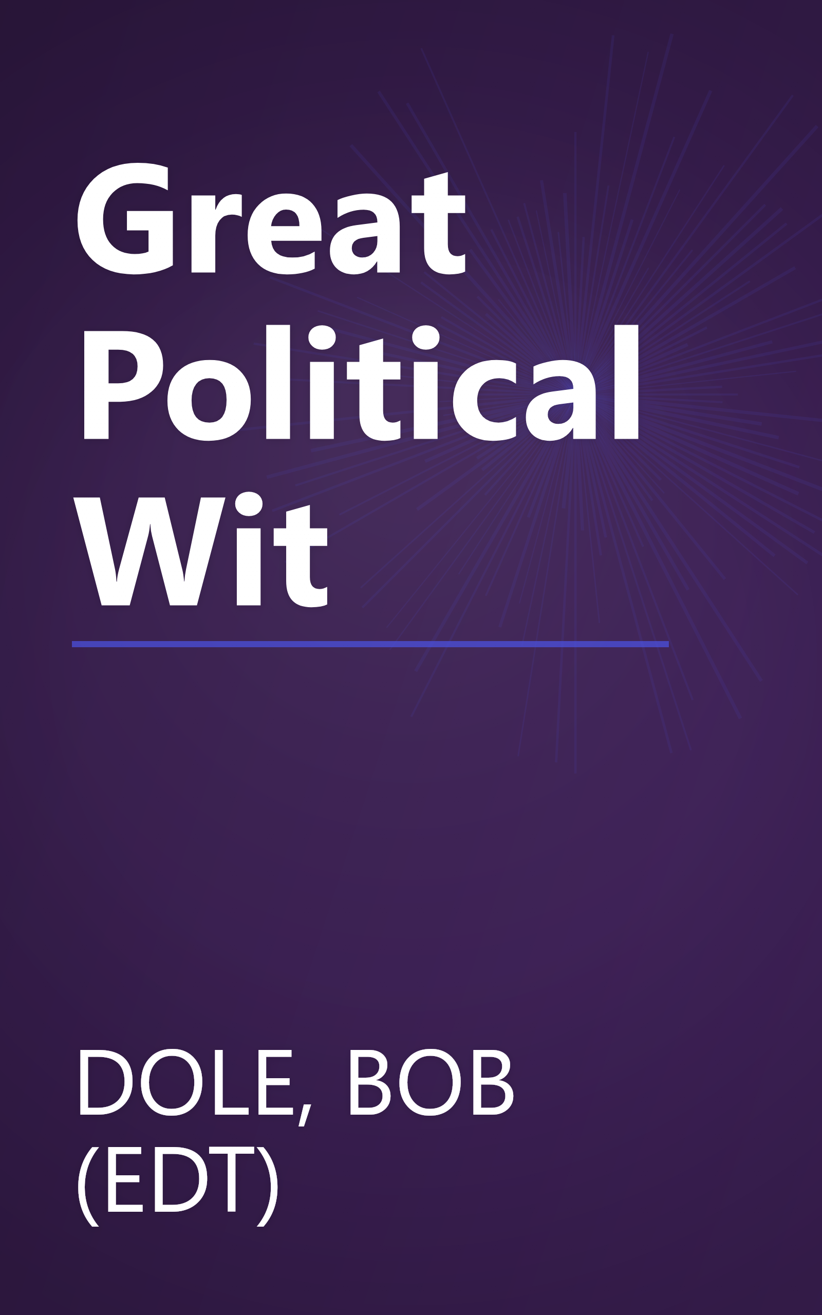 Great Political Wit book cover