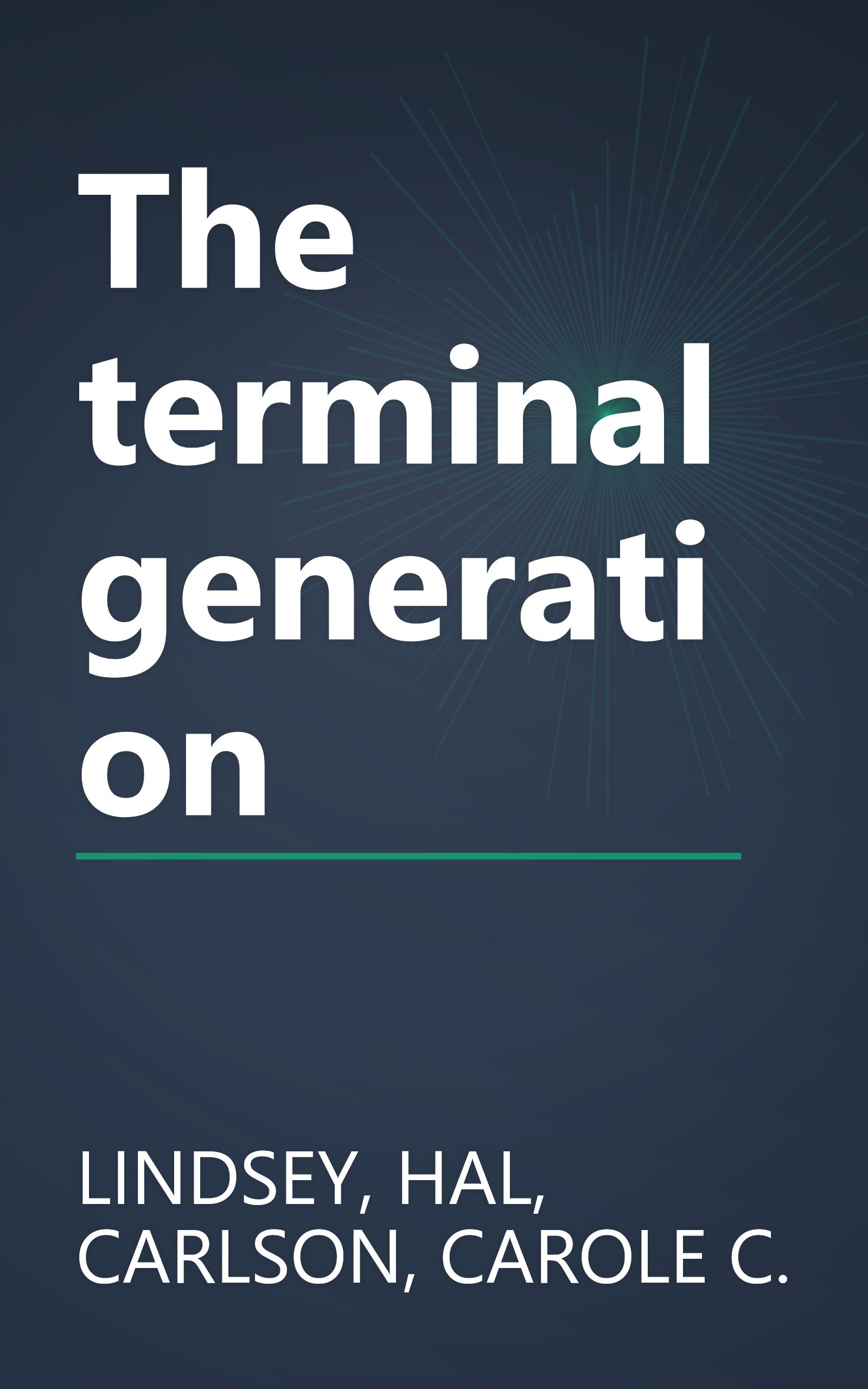 The terminal generation book cover