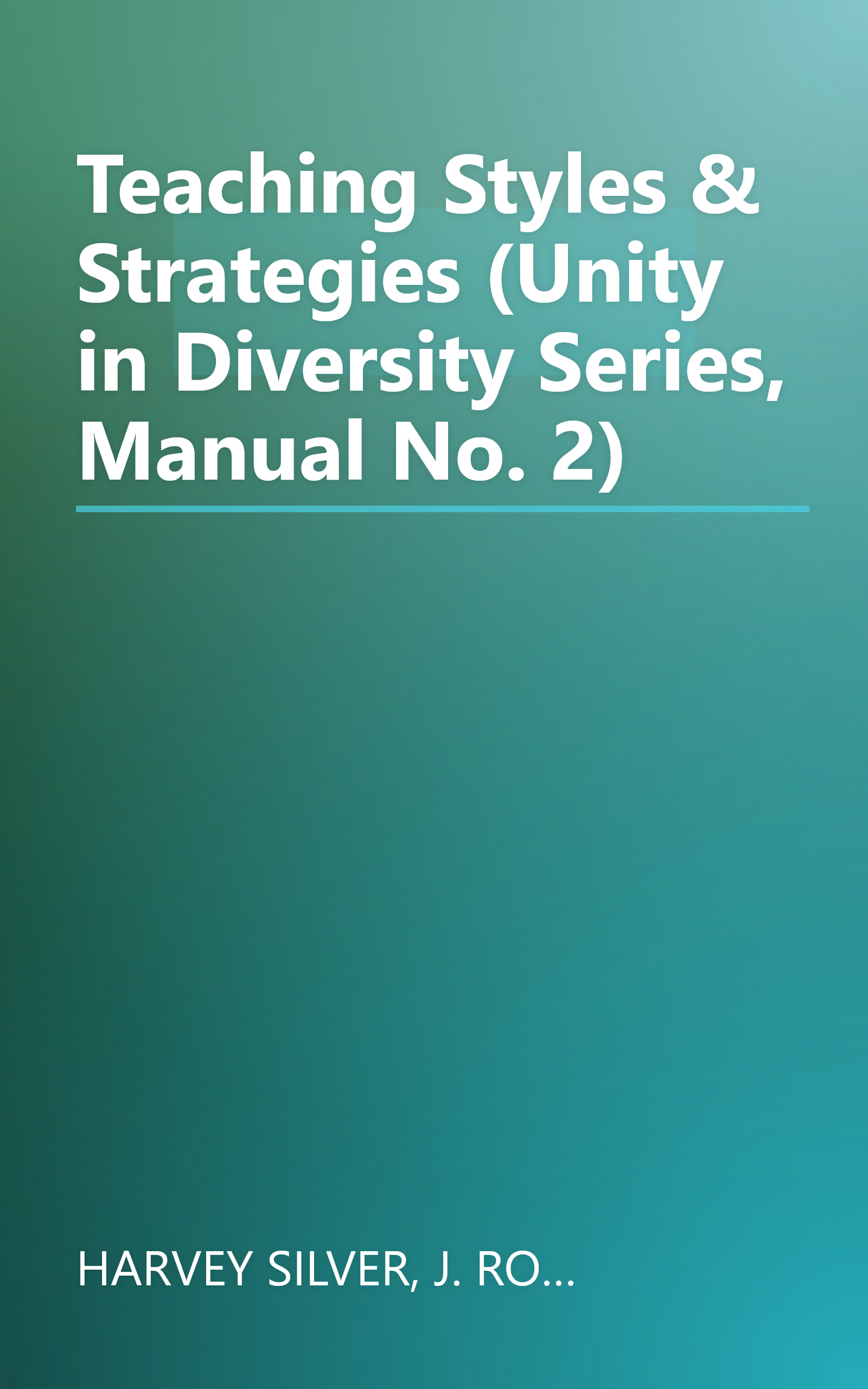 Teaching Styles & Strategies (Unity in Diversity Series, Manual No. 2) book cover