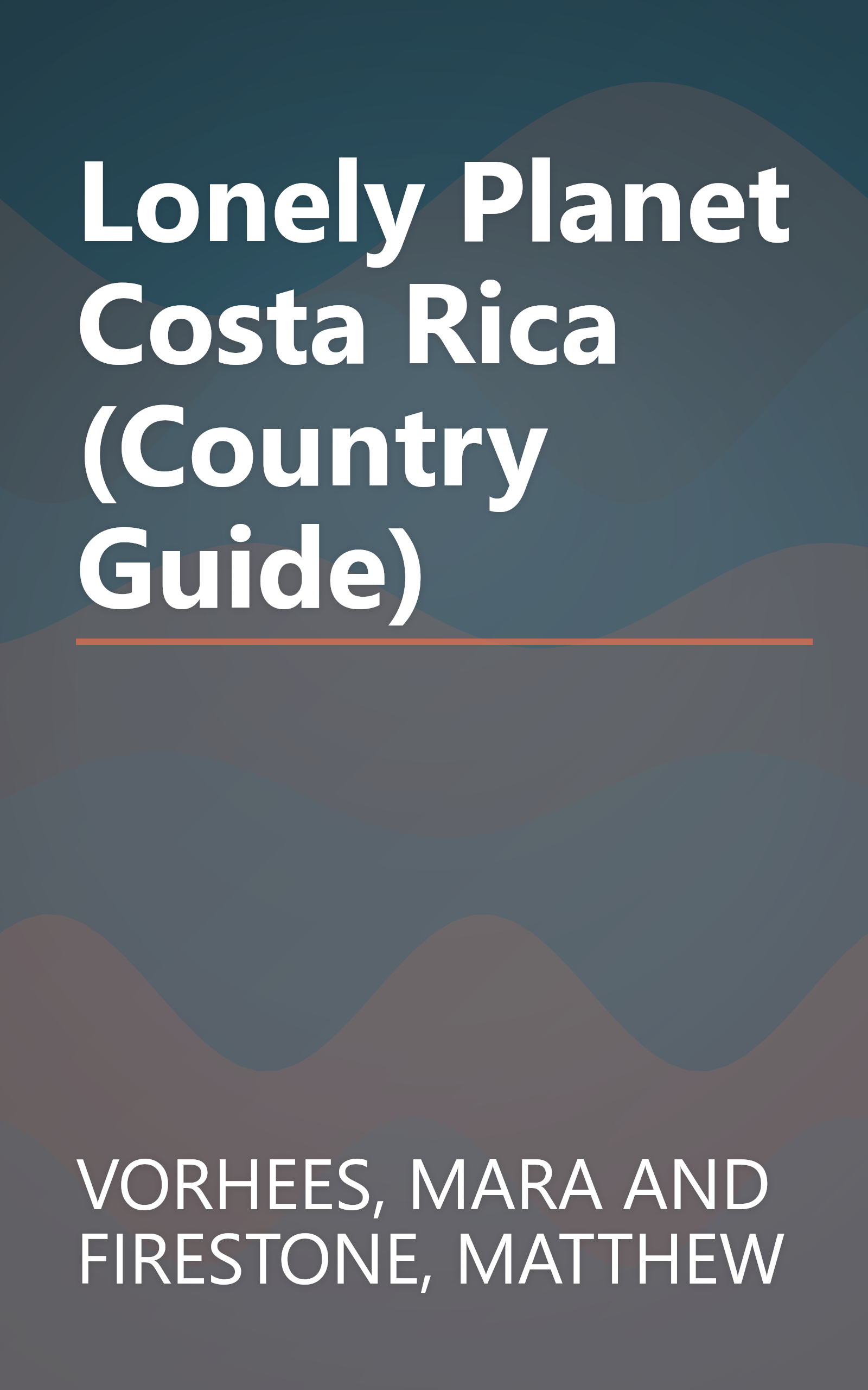 Lonely Planet Costa Rica (Country Guide) book cover