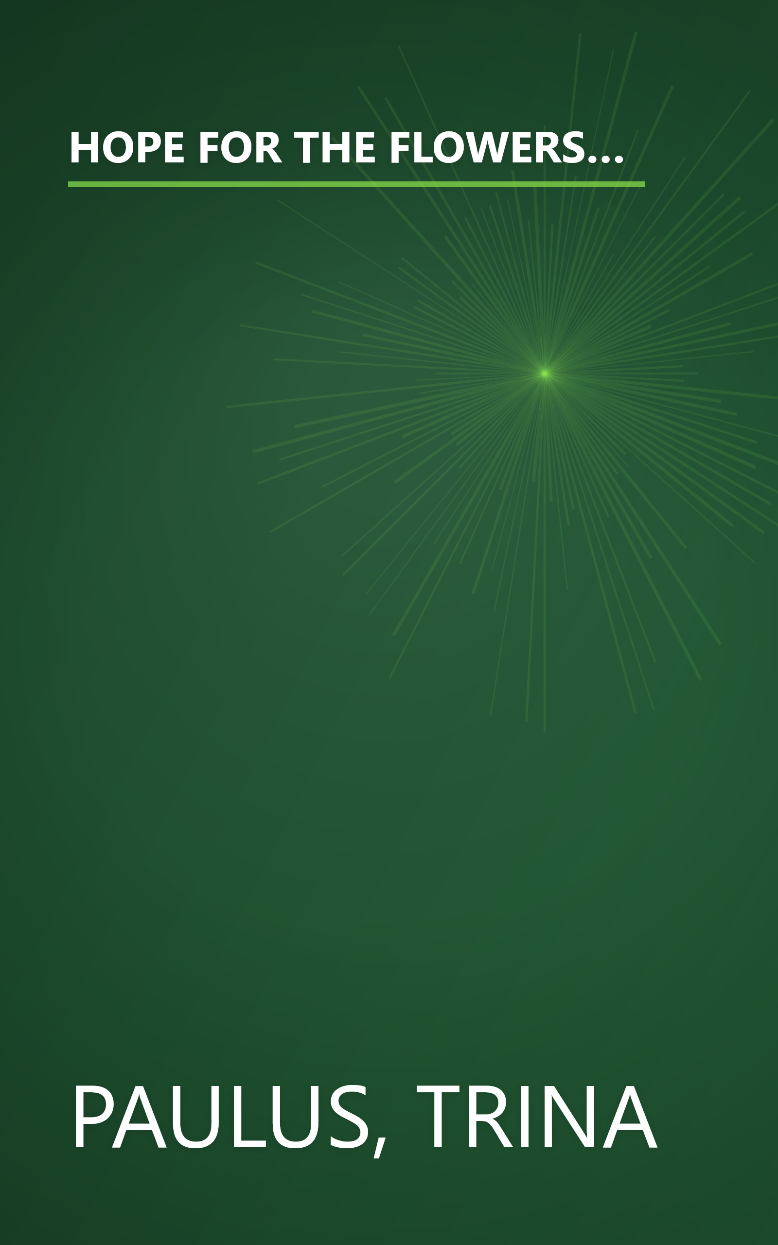 HOPE FOR THE FLOWERS: A TALE PARTLY ABOUT LIFE PARTLY ABOUT REVOLUTION AND LOTS ABOUT HOPE FOR ADULTS AND OTHERS ( INCLUDING CATERPILLARS WHO CAN READ ) book cover