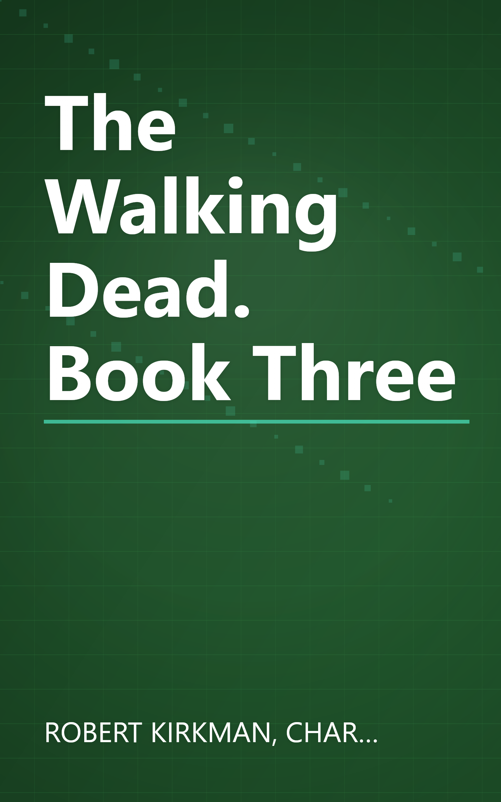 The Walking Dead. Book Three book cover