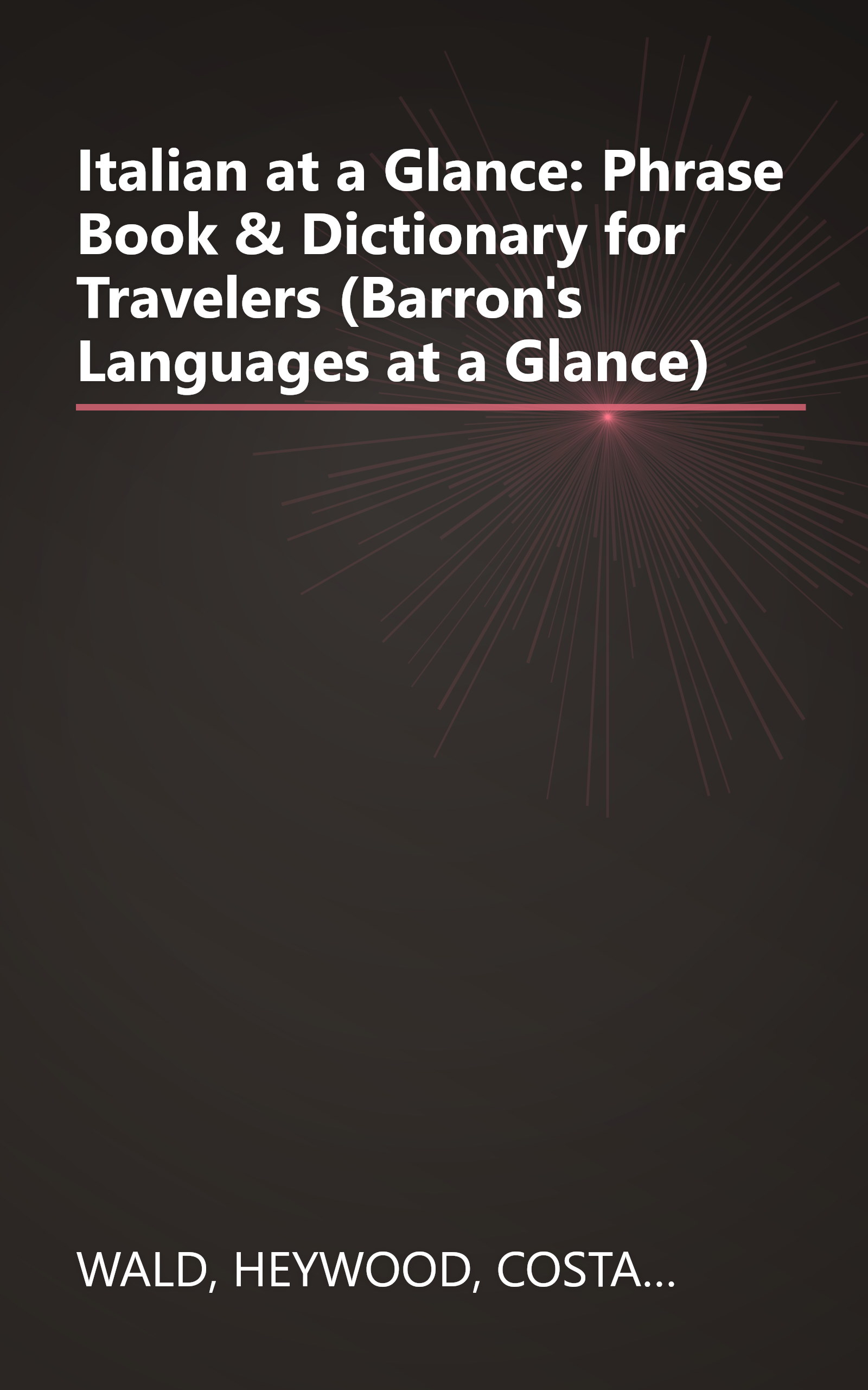 Italian at a Glance: Phrase Book & Dictionary for Travelers (Barron's Languages at a Glance) book cover